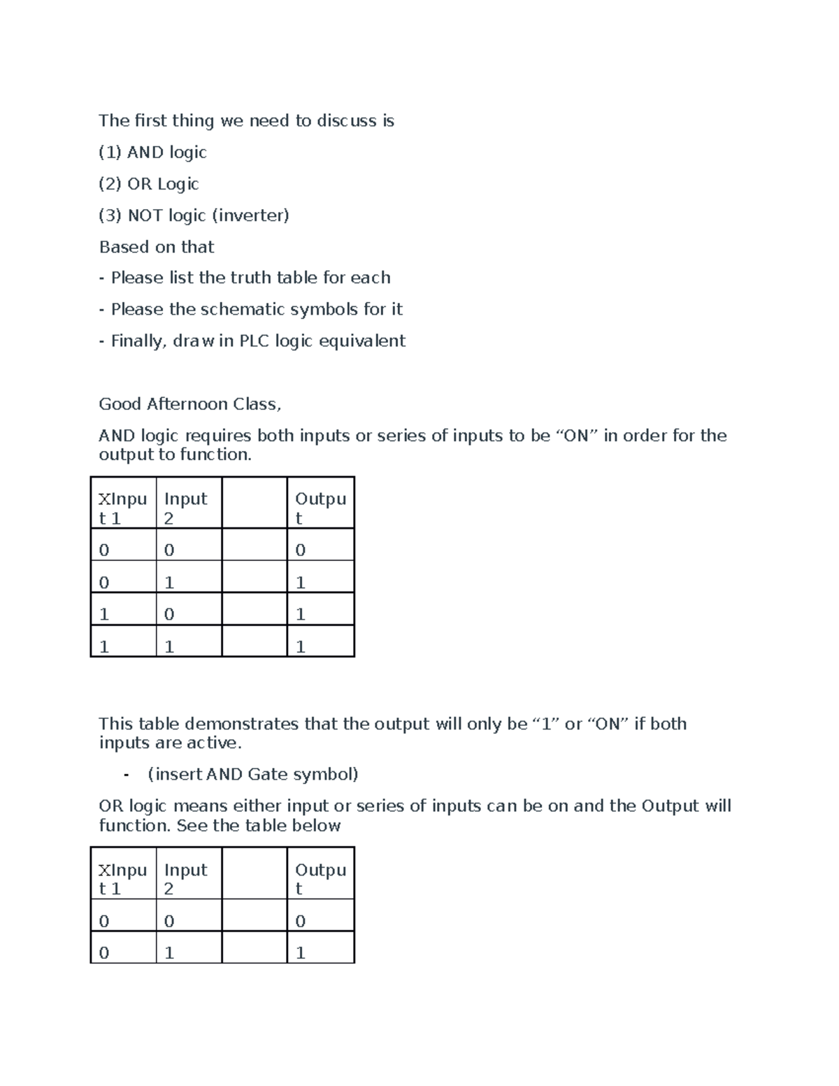 Discussion Week 2 - The first thing we need to discuss is (1) AND logic ...