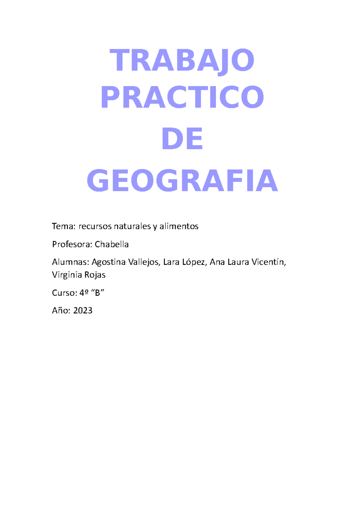 Trabajo practico de geografia clase - TRABAJO PRACTICO DE GEOGRAFIA Tema: recursos naturales y ...