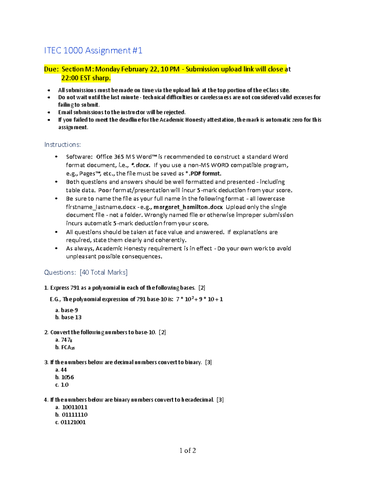 Assignment 1 Questions - 1 of 2 ITEC 1000 Assignment Due: Section M: Monday February 22 , 10 PM ...