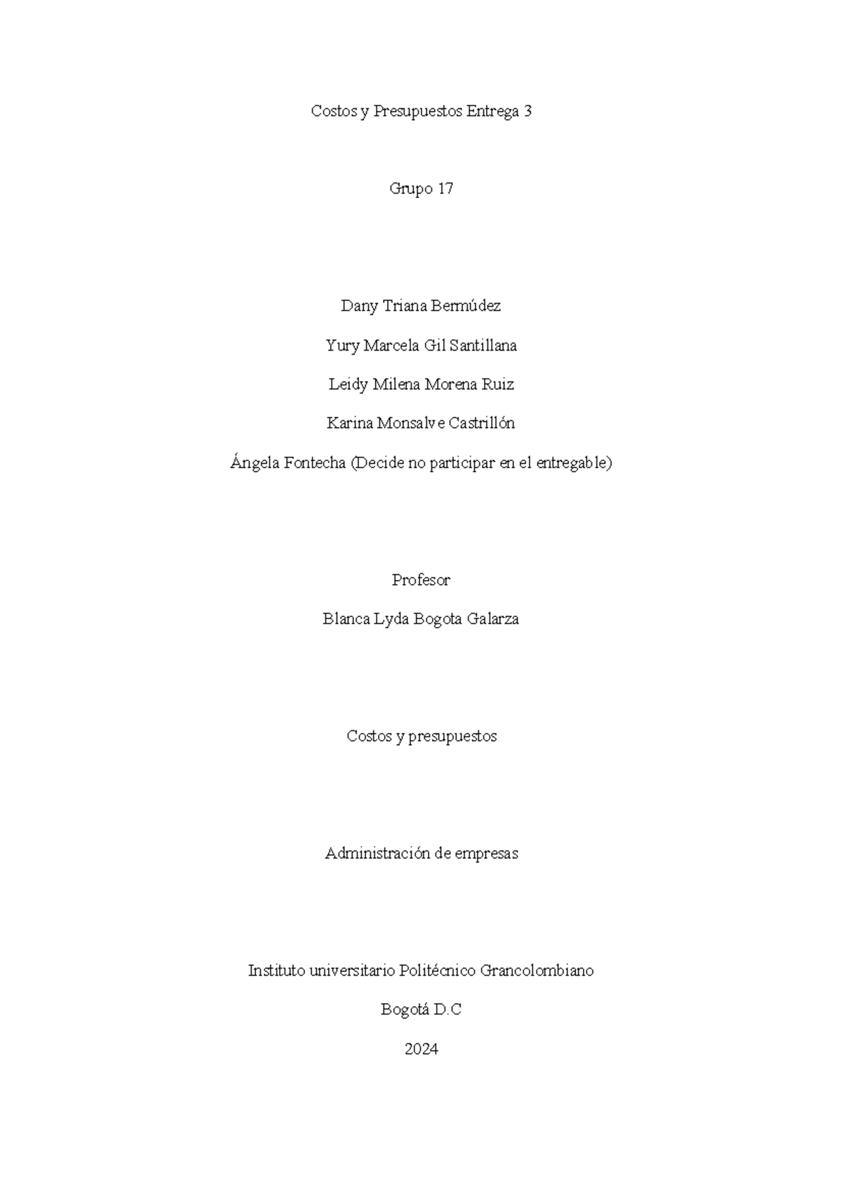Entrega Final Presupuestos - Costos y Presupuestos Entrega 3 Grupo 17 ...