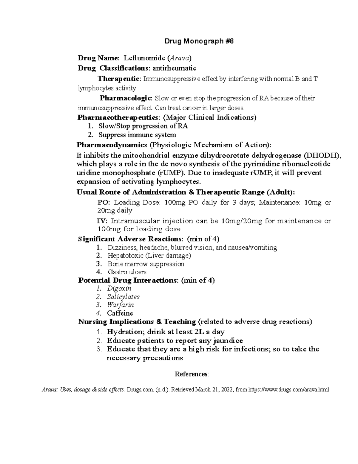 Drug Monograph medication ex - Drug Monograph # Drug Name : Leflunomide ...