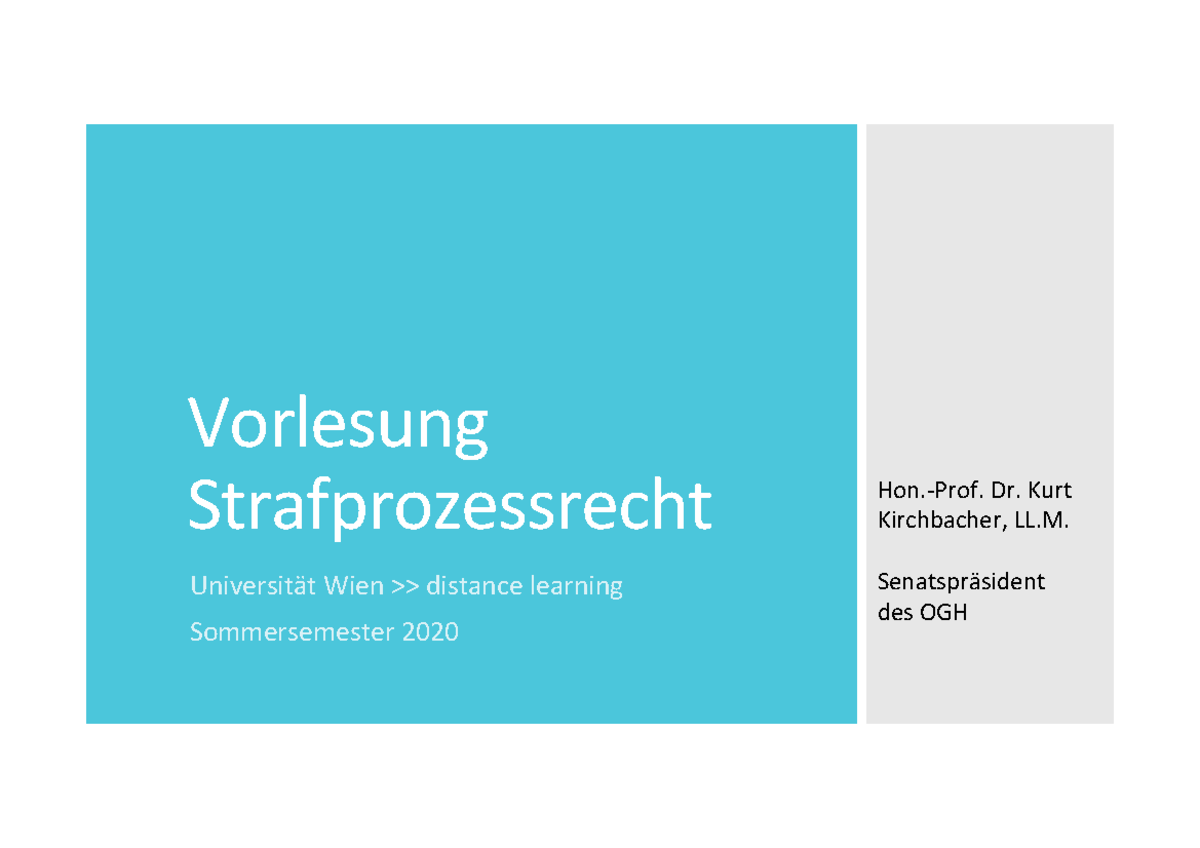 4620 Pra sentation Strafprozessrecht - Vorlesung Strafprozessrecht Universität Wien >> - Studocu