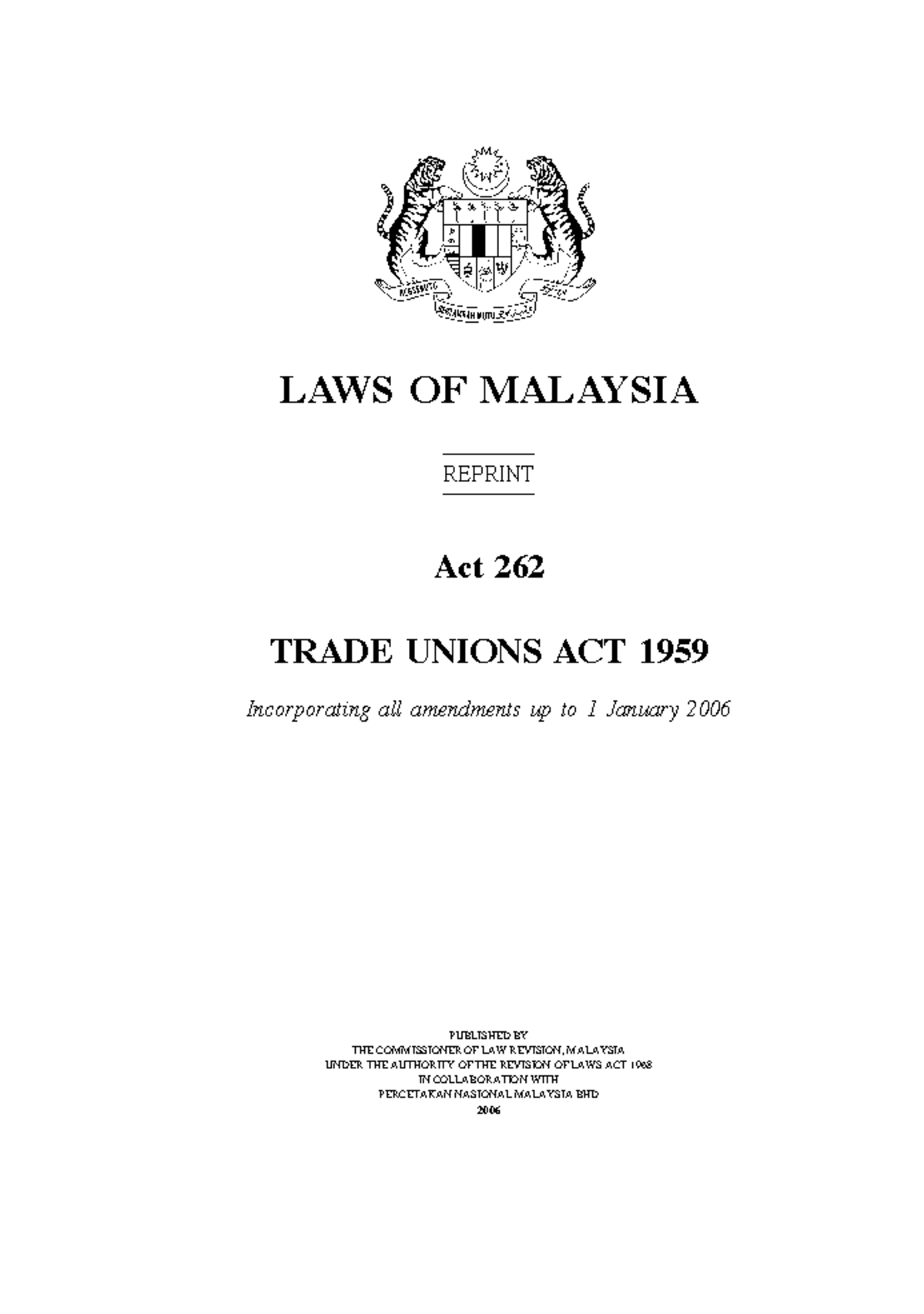 Malaysian Law Trade Union Act 1959 - Trade Unions 1 LAWS OF MALAYSIA ...