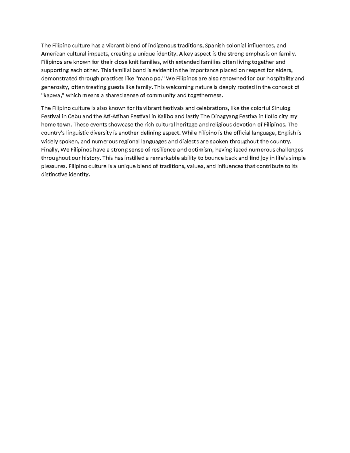 Explain what makes Filipino Culture different from another. Place your ...