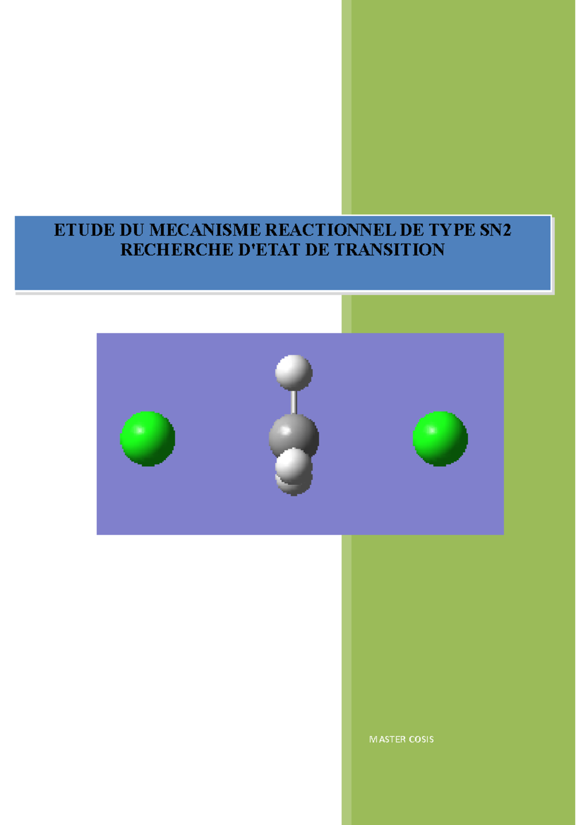 Etude du mécanisme réactionnel de type SN2 - MASTER COSIS ETUDE DU ...