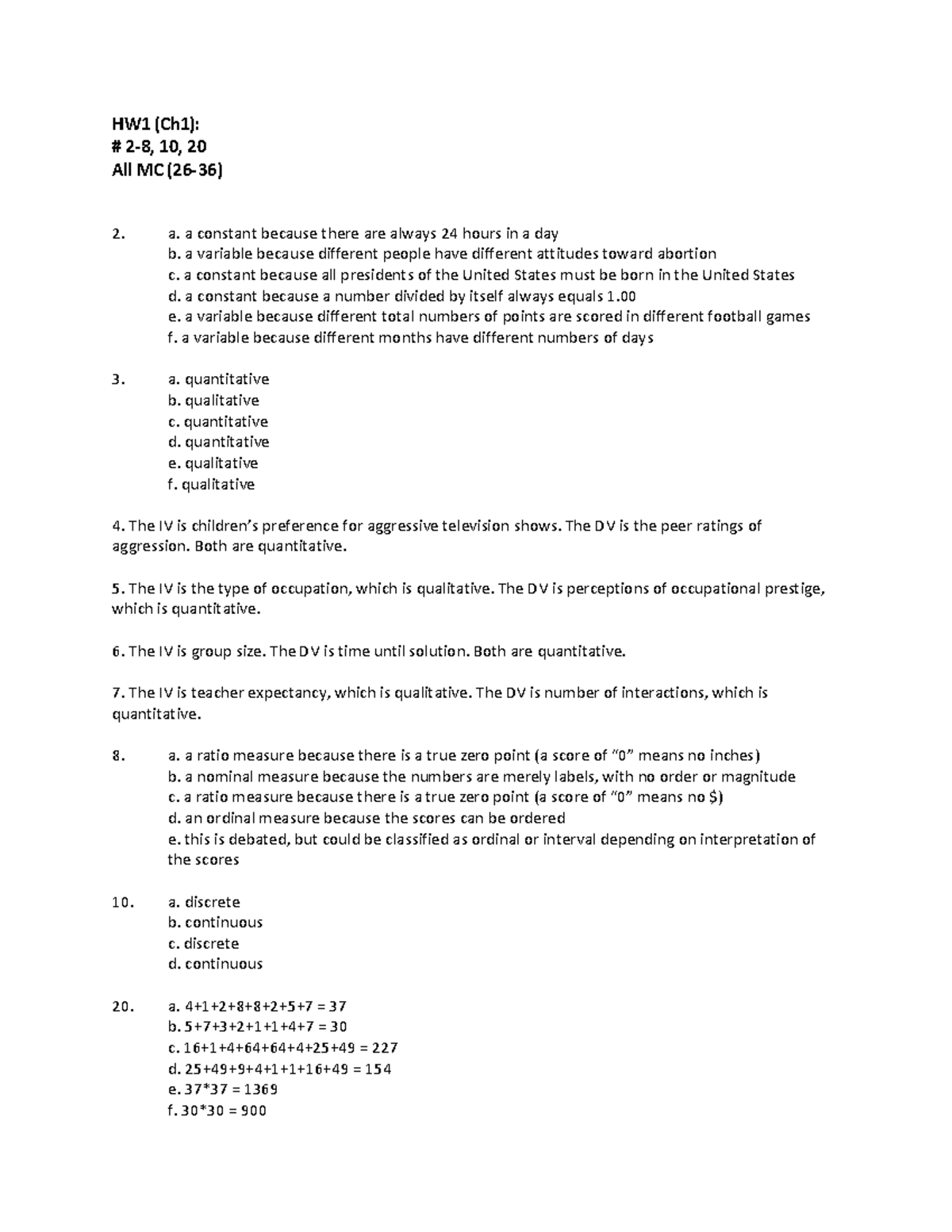 HW01-Key - stats HW answer key - HW1 (Ch1): # 2-8, 10, 20 All MC (26-36 ...