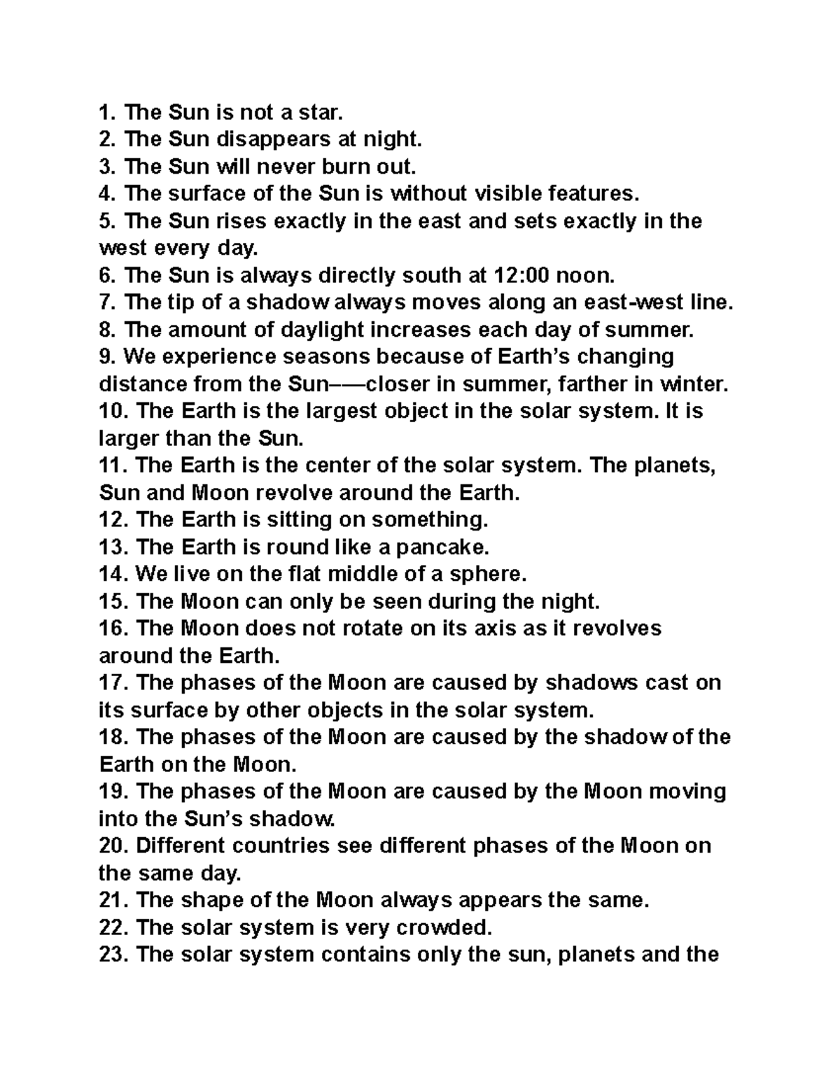 Earth AND Space (msiconceptions) Grade 3 - The Sun is not a star. The ...