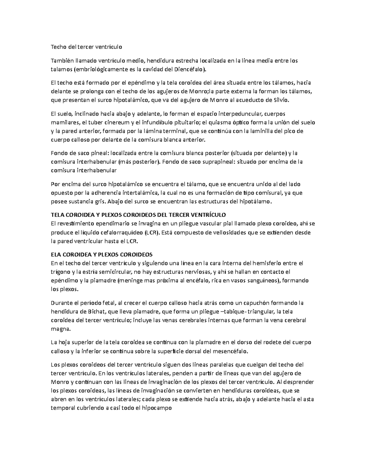3er ventriculo del cerebro - Techo del tercer ventrículo También ...
