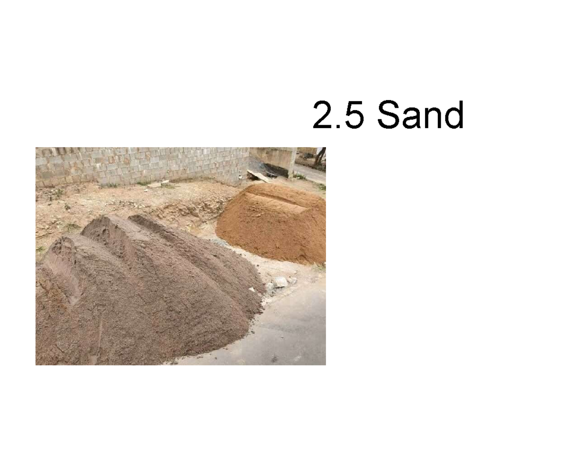 Sand - Engineering civil workbook question and answer - 2 Sand SAND Sand is loose particles of ...