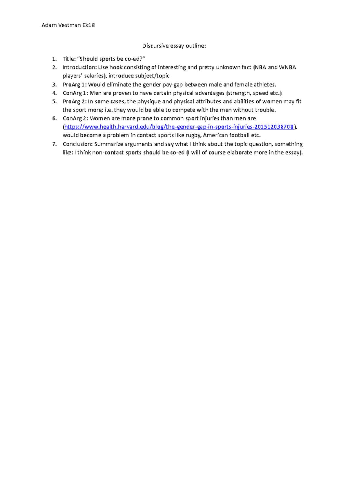 Discursive essay outline - Adam Vestman Ek Discursive essay outline ...