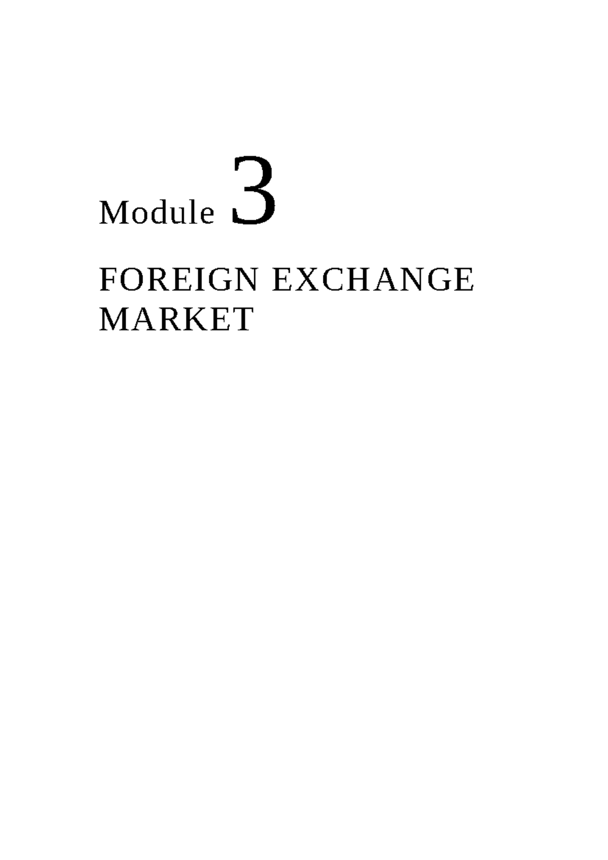 Module 3 Foreign Exchange Market - Module 3 – Introduction to the ...