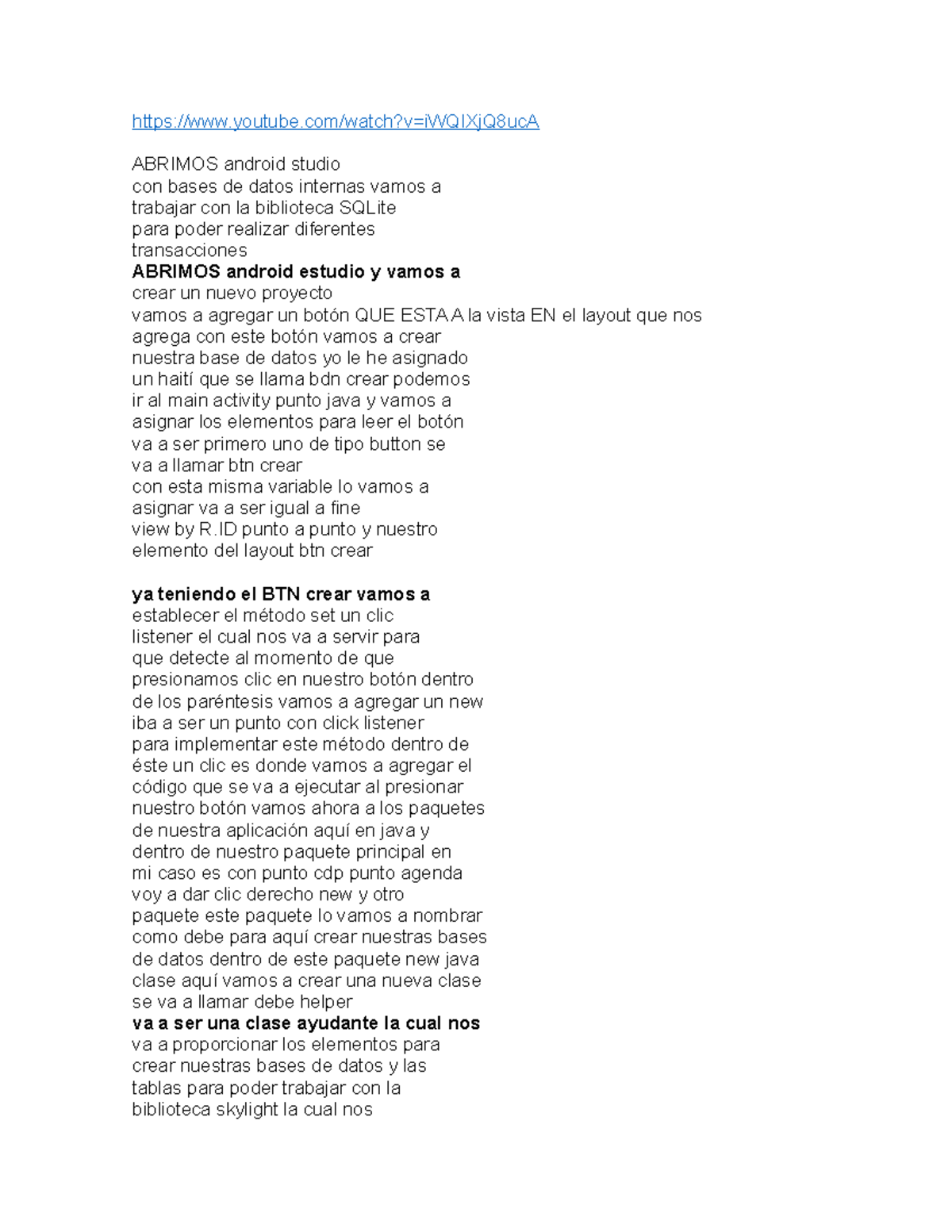 Crear base de datos en Android Studio - youtube/watch?v=iWQIXjQ8ucA ABRIMOS android studio con ...
