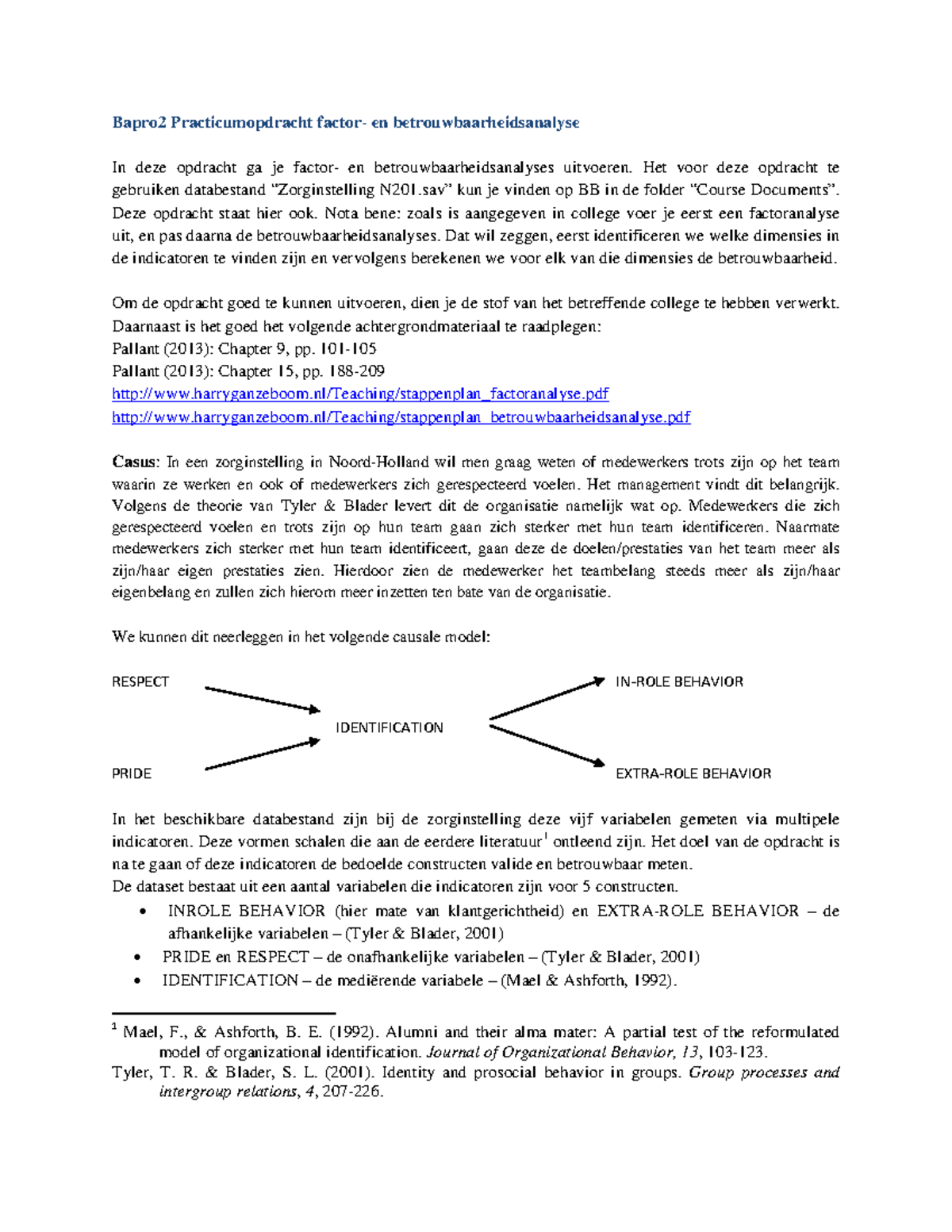 Practicum - opdracht 1 factor- en betrouwbaarheidsanalyse - Bapro2 Practicumopdracht en ...