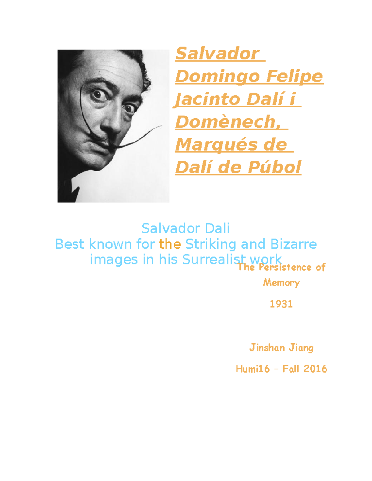Salvador Dali Artist Studies - Salvador Dali Best known for the ...