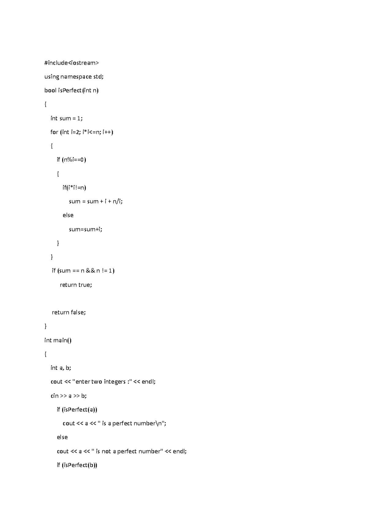 Ass 4 - assi 4 - #include using namespace std; bool isPerfect(int n) { int sum = 1; for (int i=2 ...