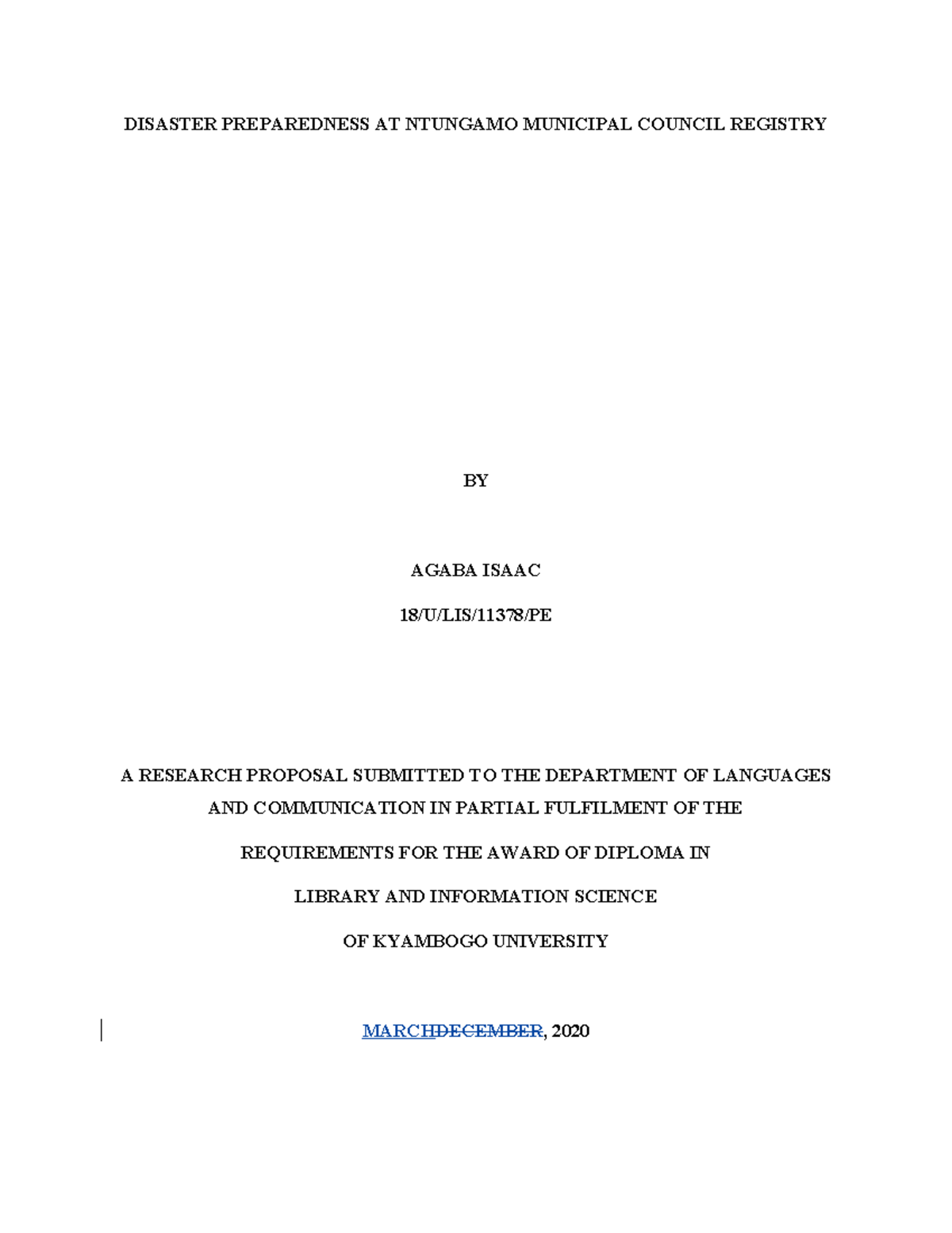 Agaba proposal draft 1 - DISASTER PREPAREDNESS AT NTUNGAMO MUNICIPAL ...
