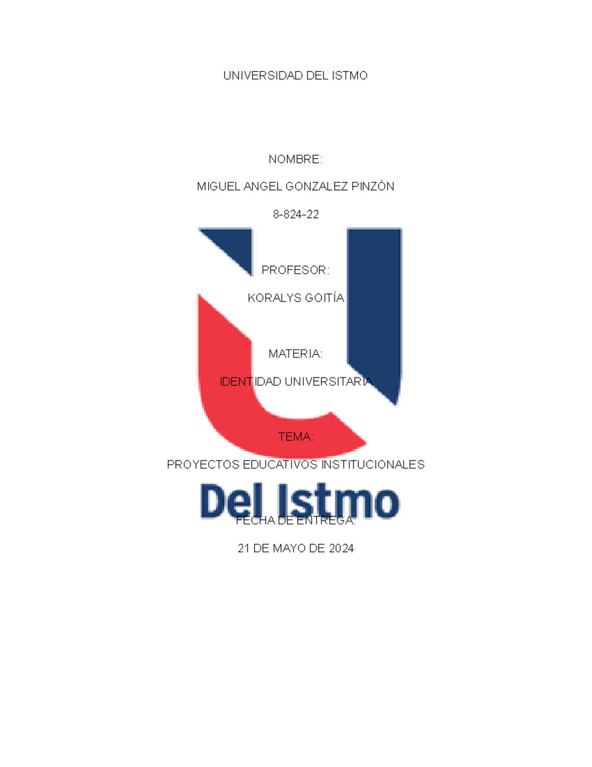 Proyectos Educativos Institucionales - UNIVERSIDAD DEL ISTMO NOMBRE ...