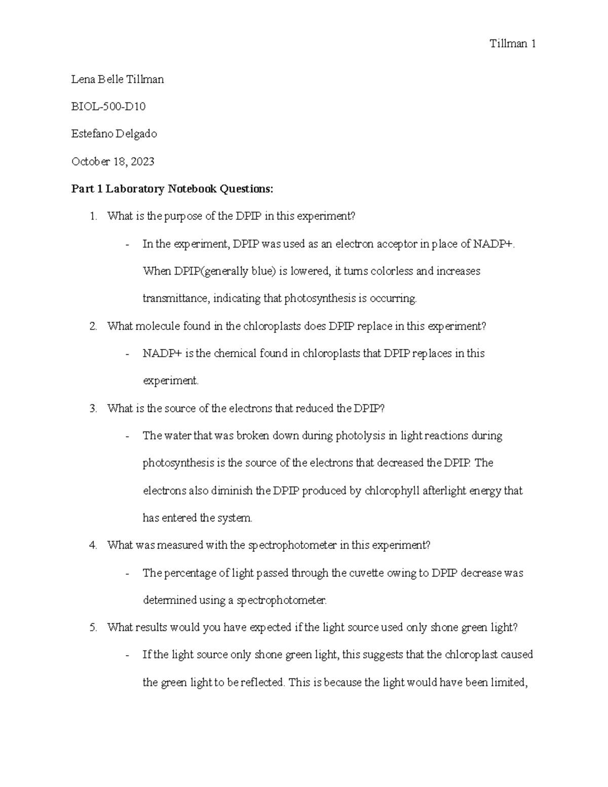 Tillman L Homework Lab 7 - Lena Belle Tillman BIOL-500-D Estefano Delgado October 18, 2023 Part ...