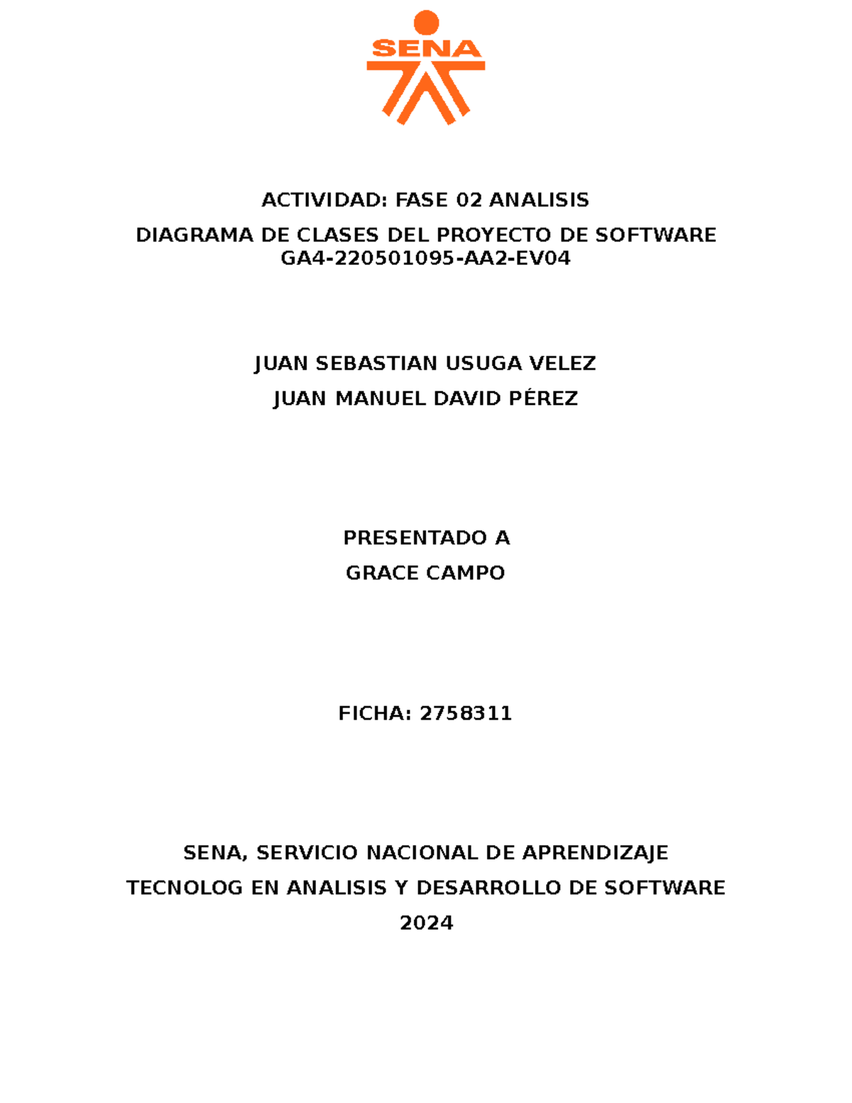 Diagrama DE Clases DEL Proyecto DE Software GA4-220501095-AA2-EV04 - ACTIVIDAD: FASE 02 ANALISIS ...