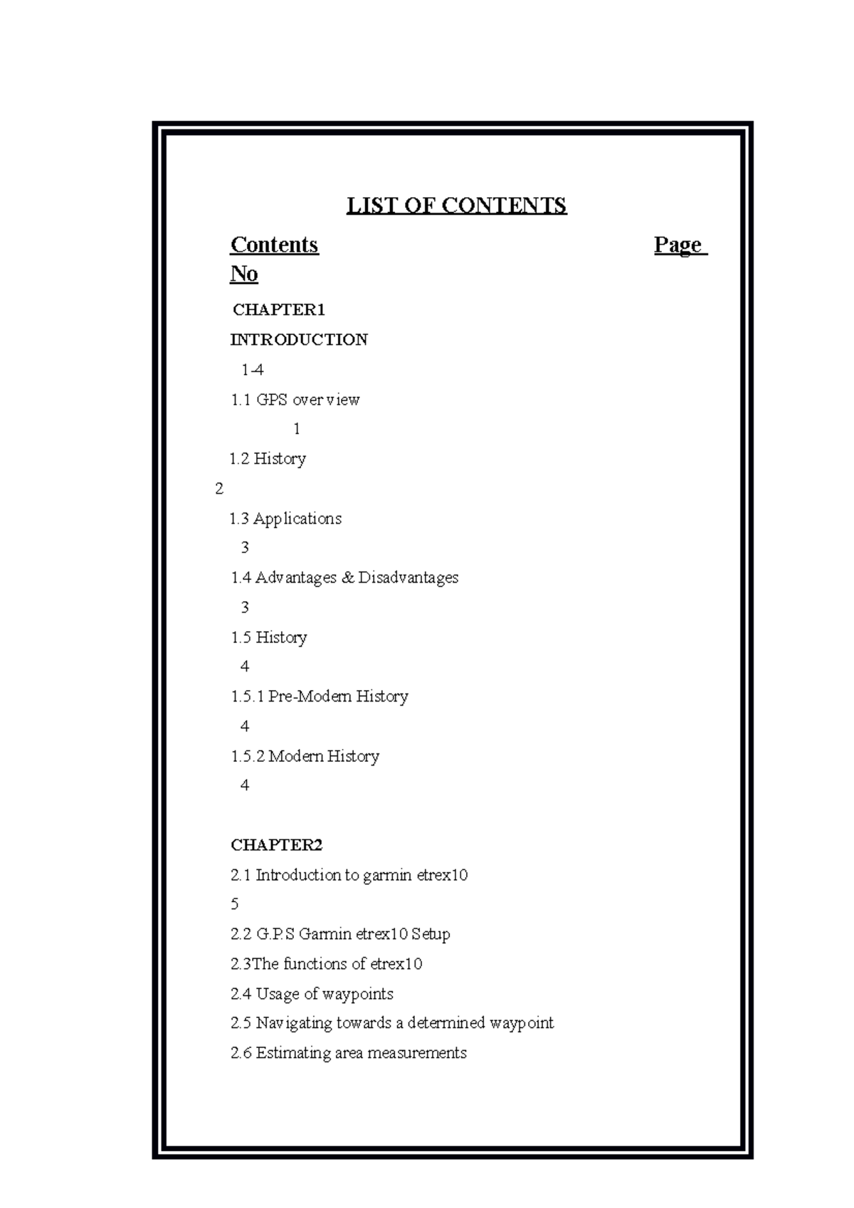 Mini project using Gramin etrex10 - LIST OF CONTENTS Contents Page No ...