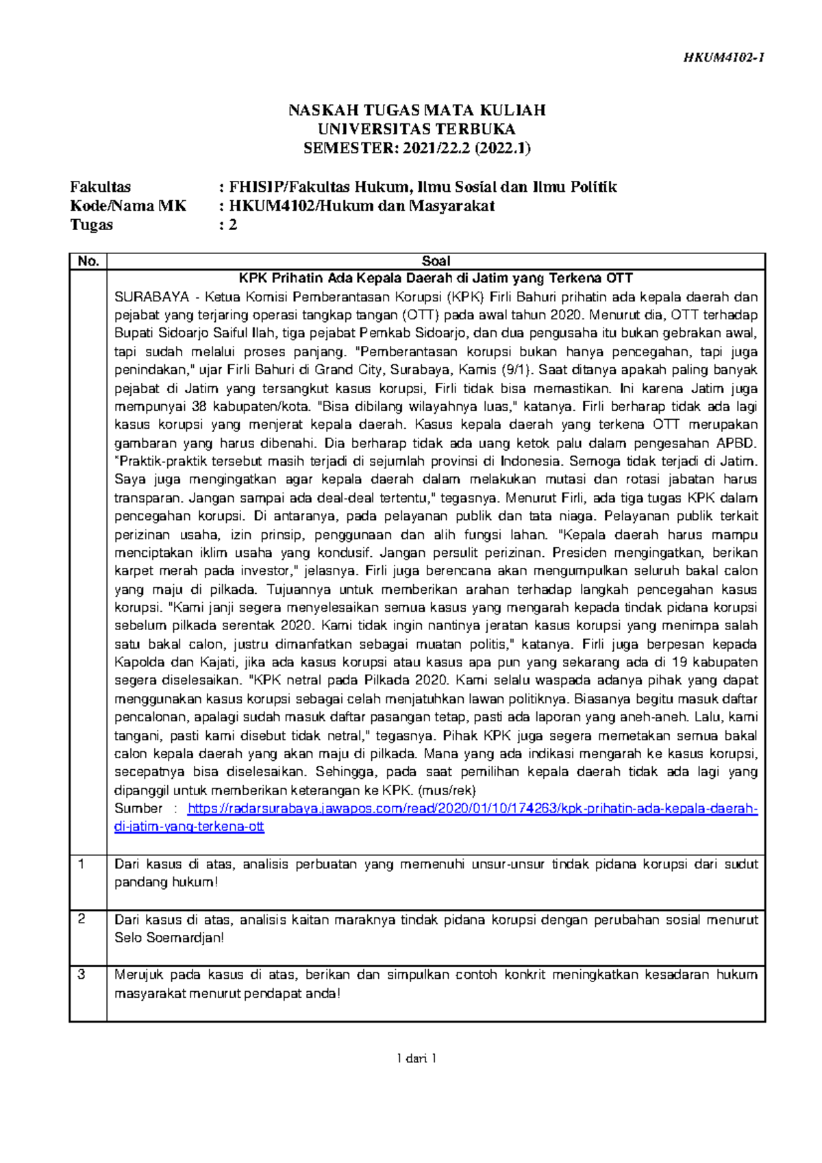 TMK 2 Hukum dan Masyarakat - HKUM4102- 1 dari 1 NASKAH TUGAS MATA KULIAH UNIVERSITAS TERBUKA ...
