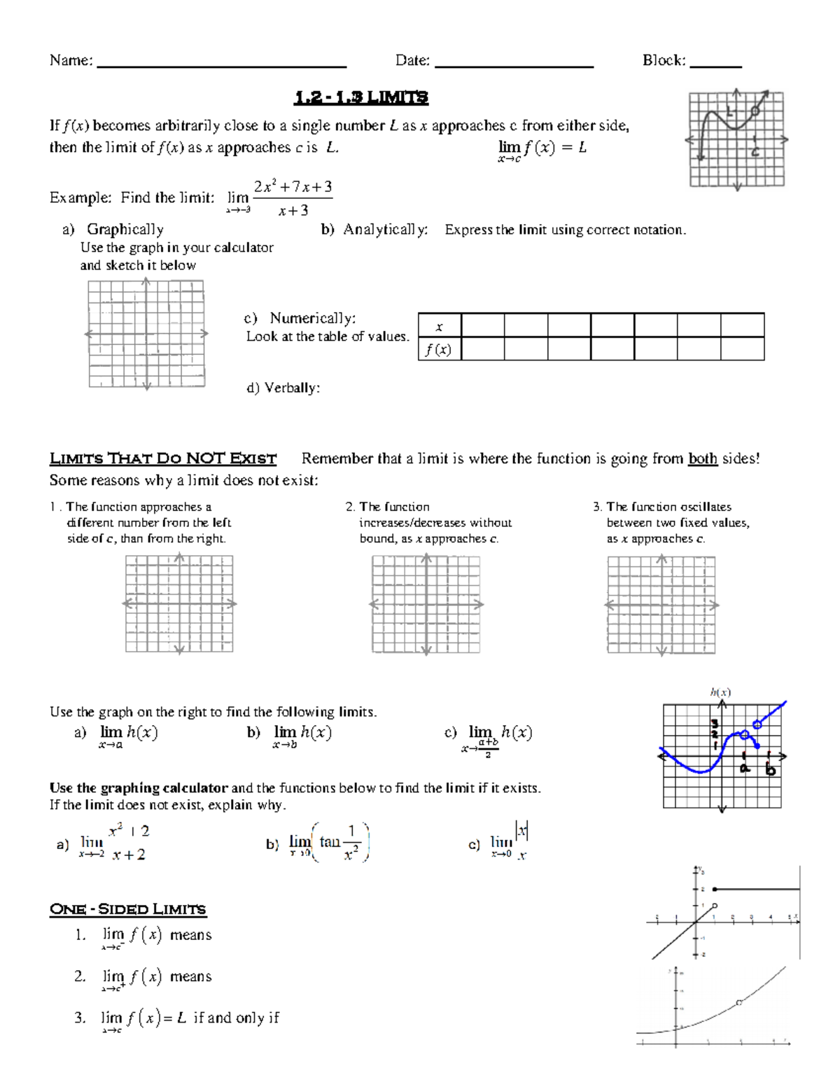 Limits Notes - Name: Date: Block: 1 .2 - 1 .3 LIMITS If f (x) becomes ...