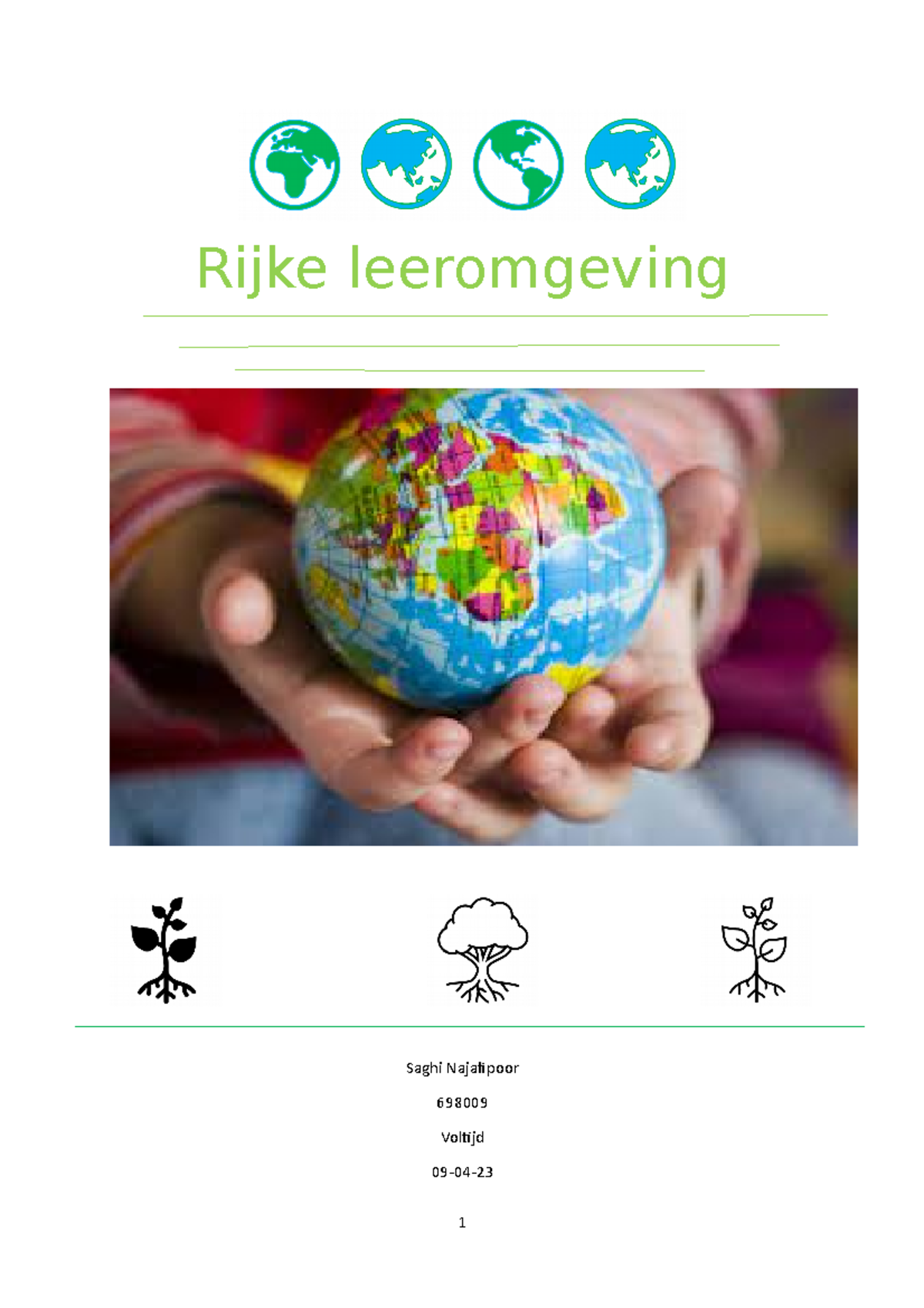 Rijke leeromgeving EIND 2 - Rijke leeromgeving Saghi Najafipoor 698009 ...