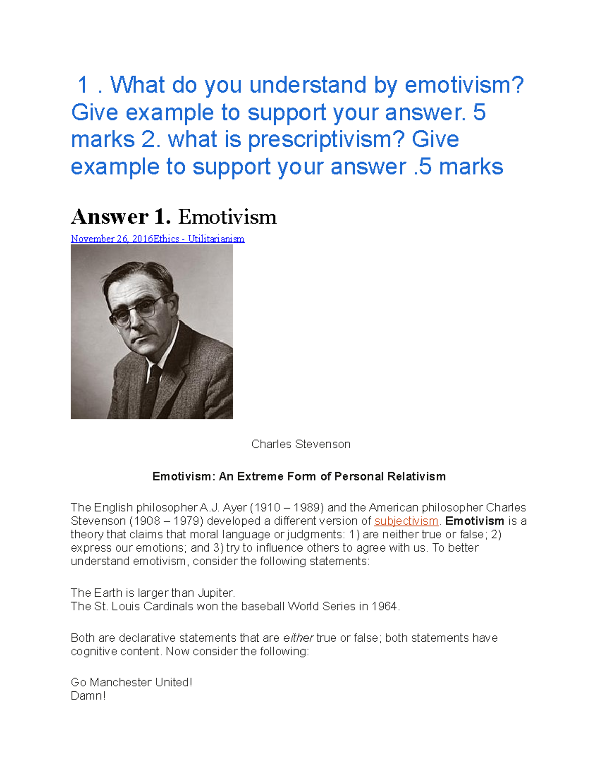 Emotivism - 1. What do you understand by emotivism? Give example to ...