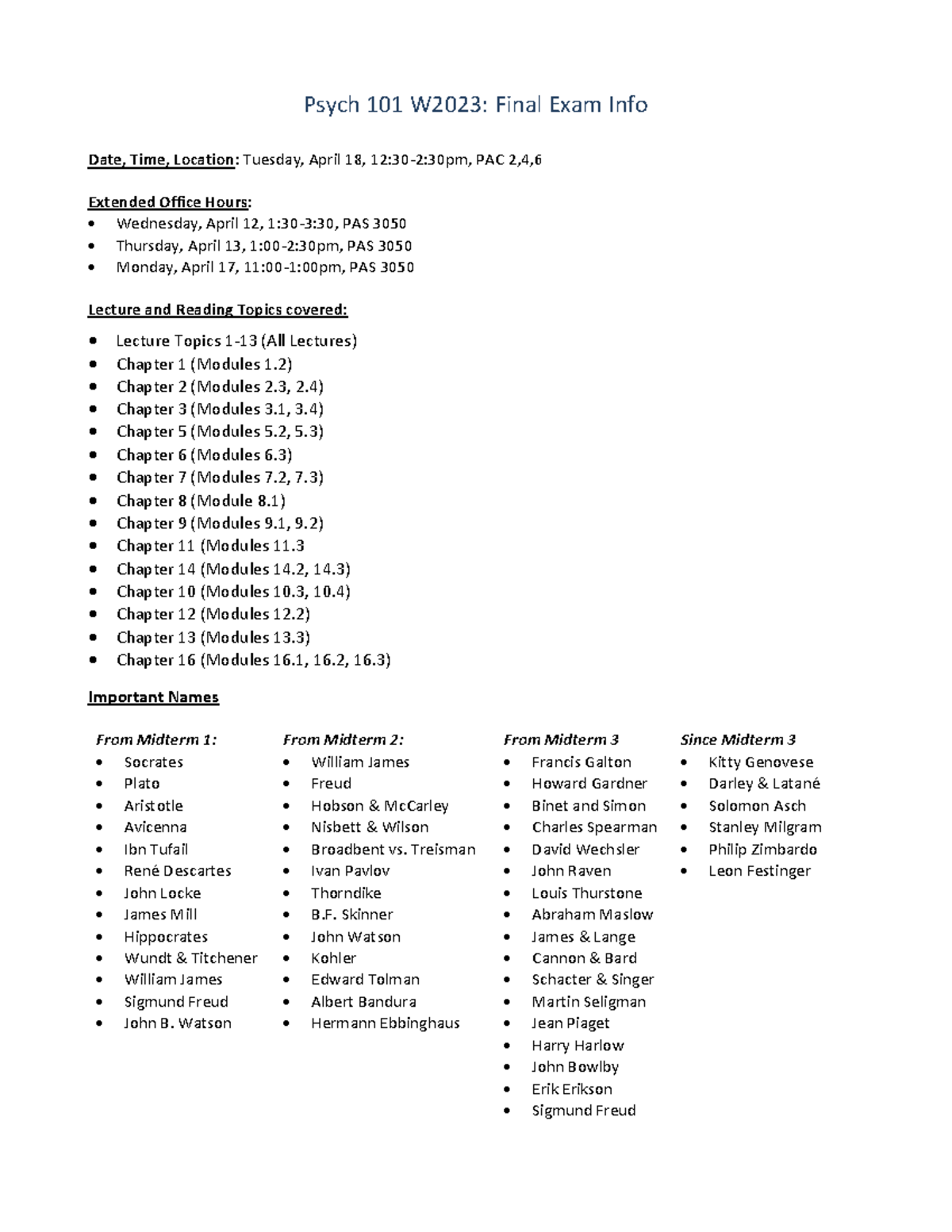 Final Exam Info1 - Make sure you know these topics! - Psych 101 W20 23 ...
