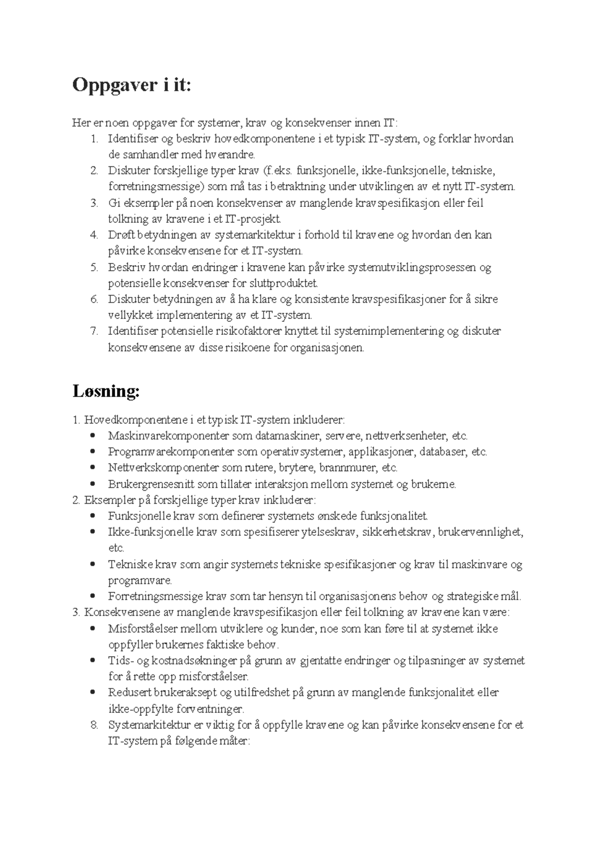 It - Oppgaver for øving til teori - Oppgaver i it: Her er noen oppgaver for systemer, krav og ...