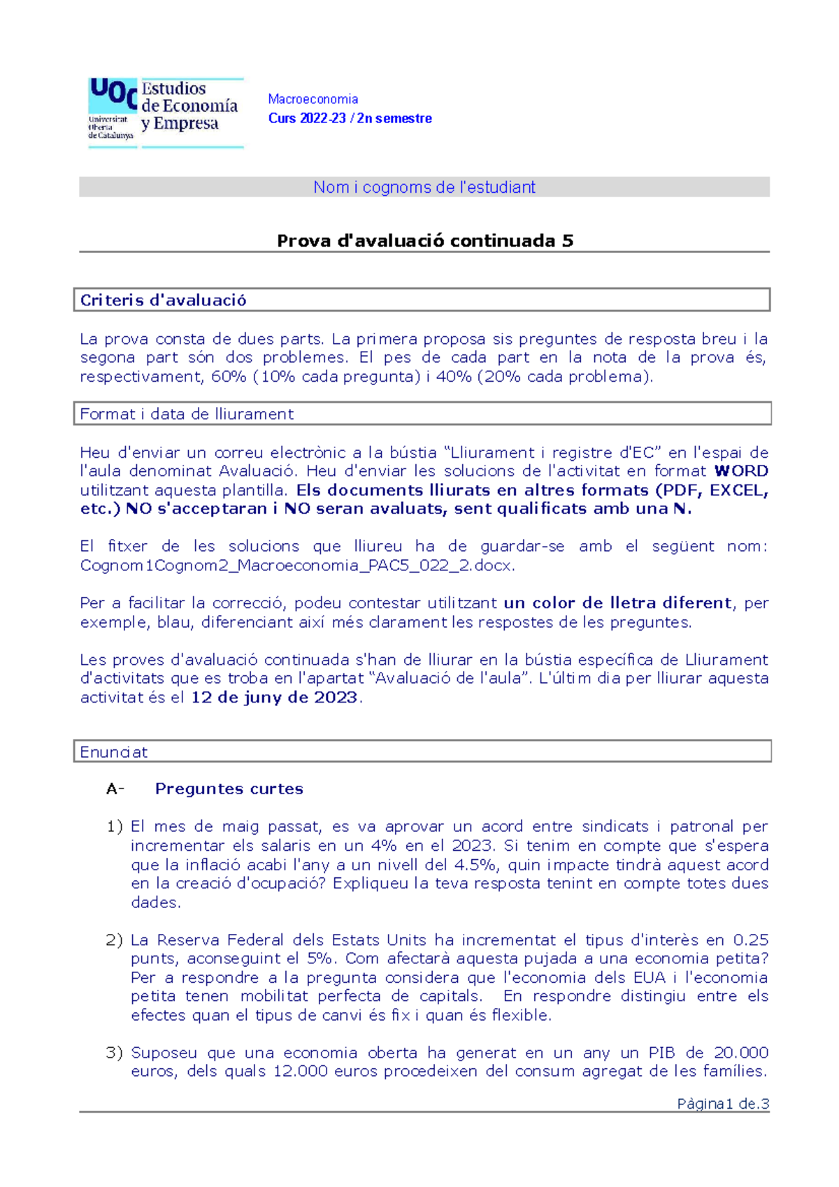 Macroeconomía PAC5 022 2 - Macroeconomia Curs 2022-23 / 2n semestre Nom ...