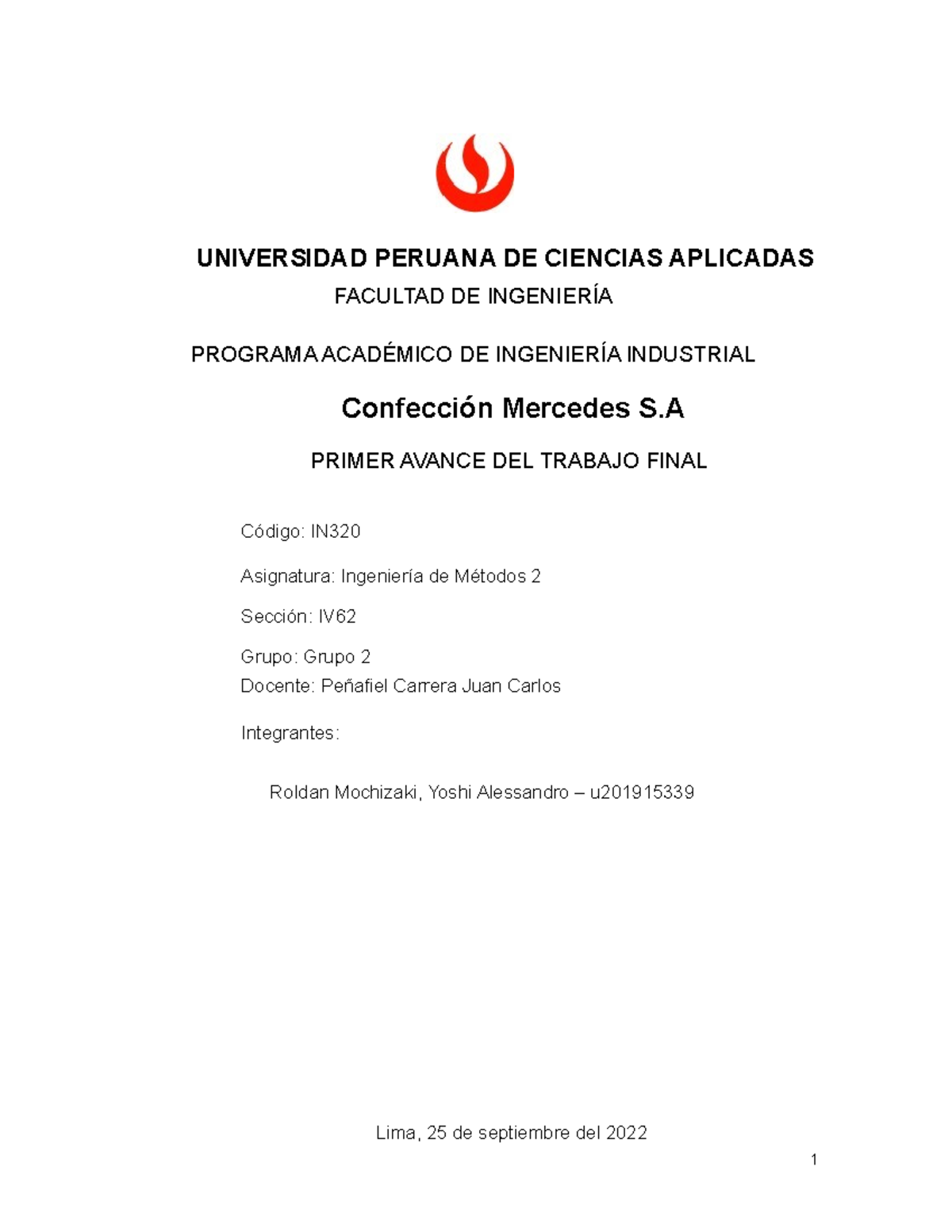 Primer Avance Metodos 2 - UNIVERSIDAD PERUANA DE CIENCIAS APLICADAS FACULTAD DE INGENIERÍA ...