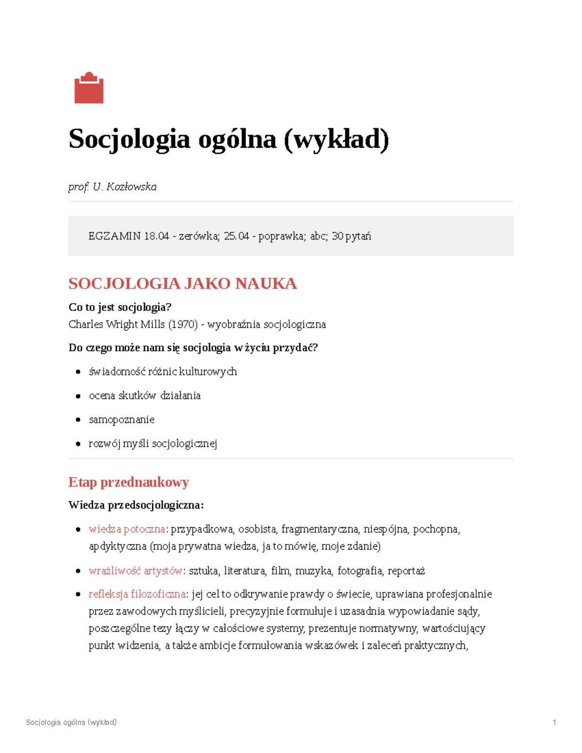 Socjologia ogólna 1 - Socjologia ogólna (wykład) prof. U. Kozłowska EGZAMIN 18 - zerówka; 25 ...