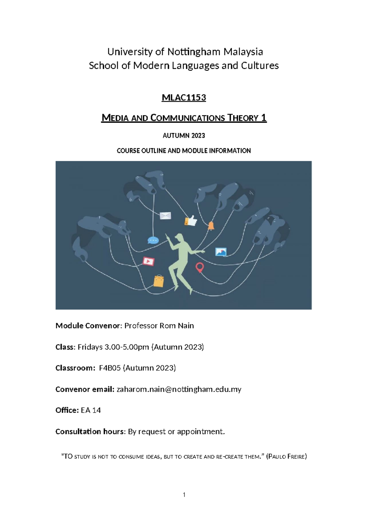 Media Comms Theory 2023 Outline (1) - University of Nottingham Malaysia School of Modern ...