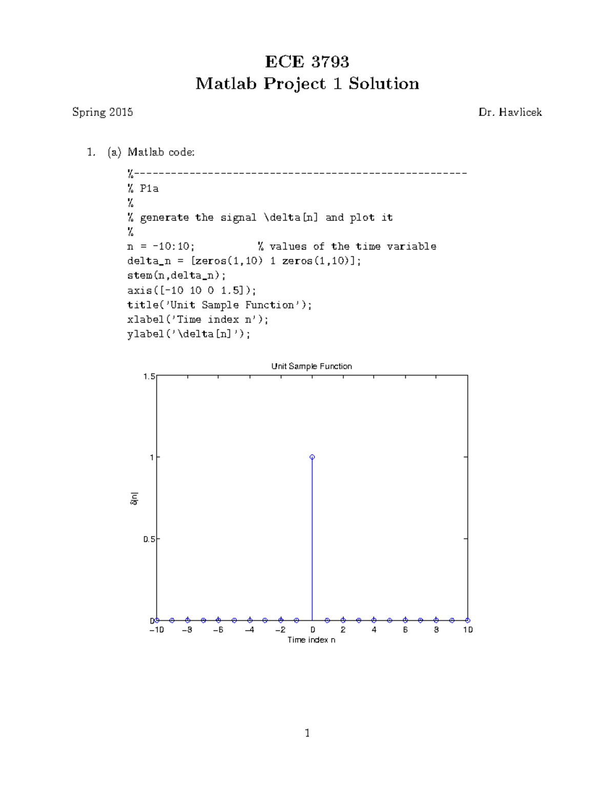 ECE 3793 Matlab Project 1 Solution - ECE 3793 Matlab Project 1 Solution Spring 2015 Dr. Havlicek ...