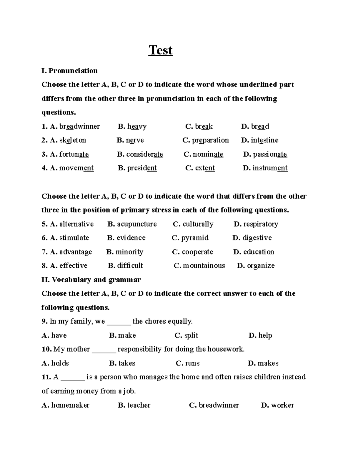 Test-1 - English test 8 - Test **I. Pronunciation Choose the letter A ...