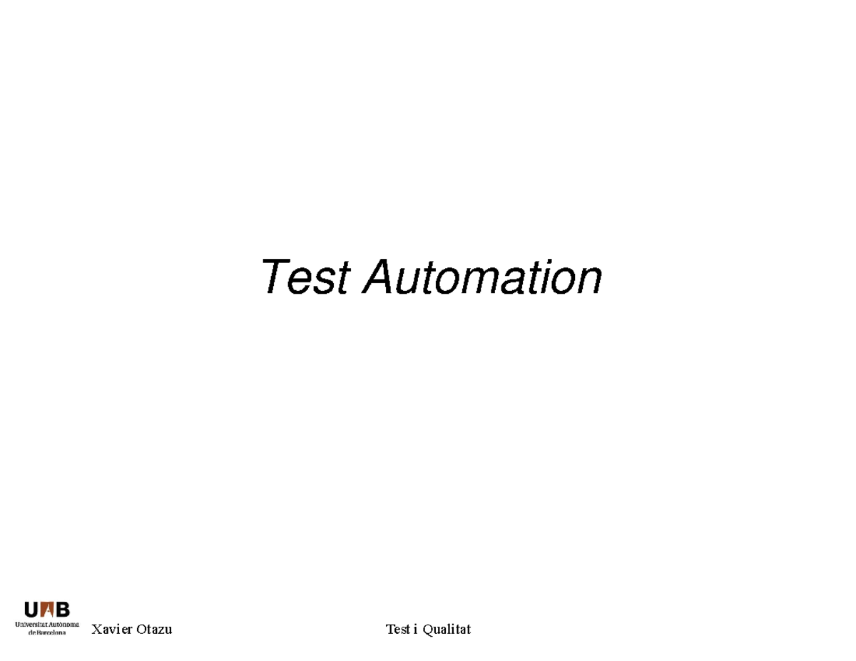 Test Automation - Test Automation Índex Introducció Scripting Automated ...