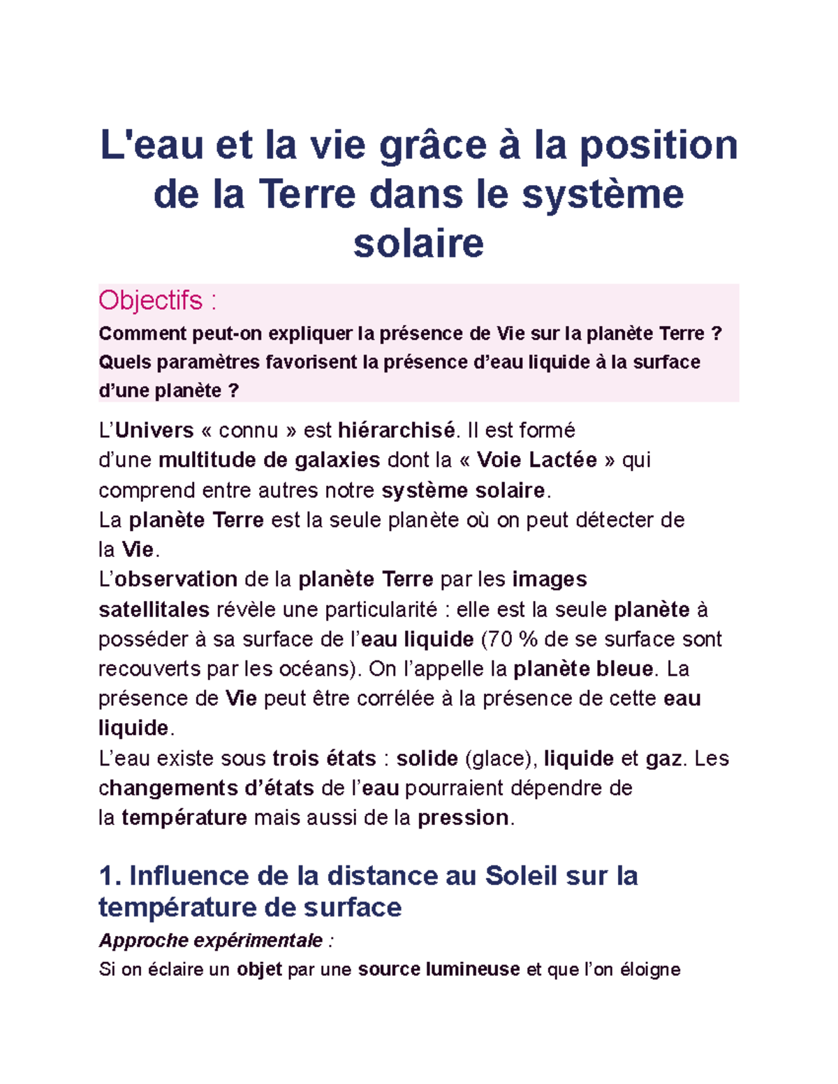 L'eau et la vie grâce à la position de la Terre dans le système solaire ...