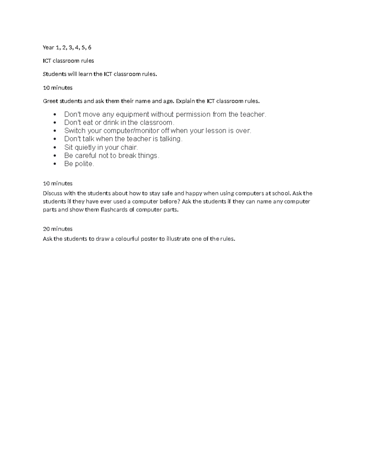 Lesson plan - Year 1, 2, 3, 4, 5, 6 ICT classroom rules Students will ...