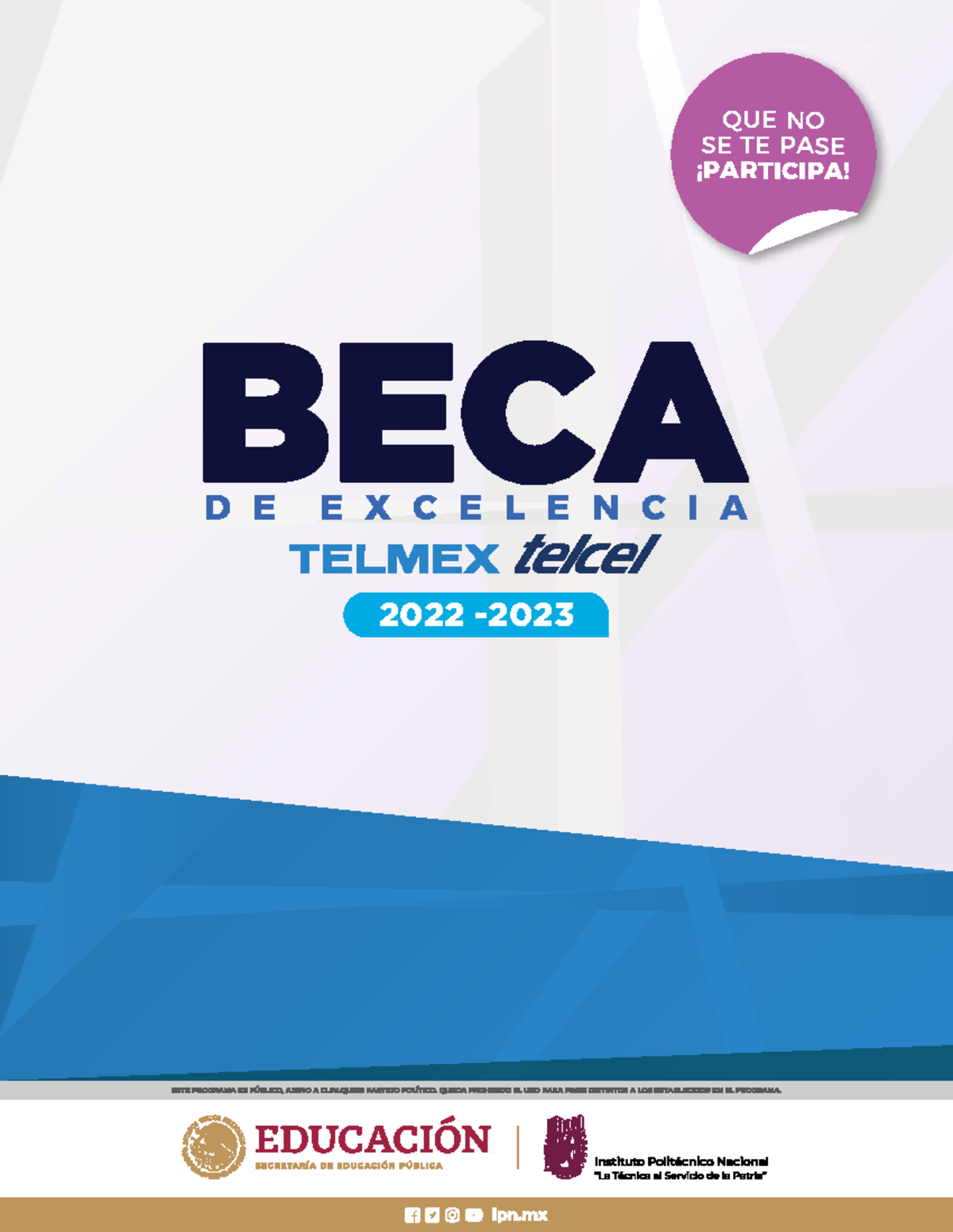 Becaexcelencia 2223 - Bien - D E E X C E L E N C I A 2022 - QUE NO SE TE PASE ¡PARTICIPA! - Studocu