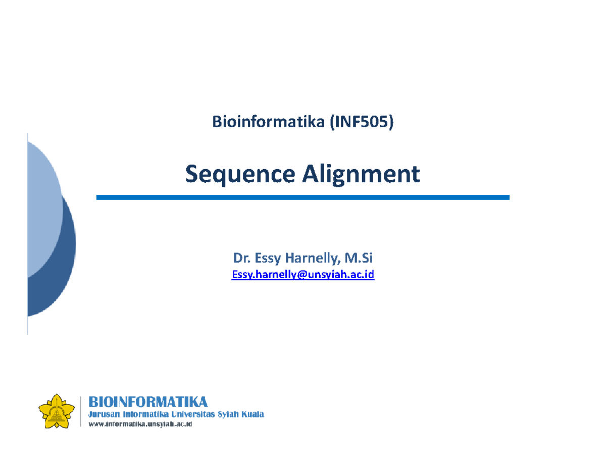 Kuliah ke 4. Sequence alignment - Sequence Alignment Dr. Essy Harnelly ...