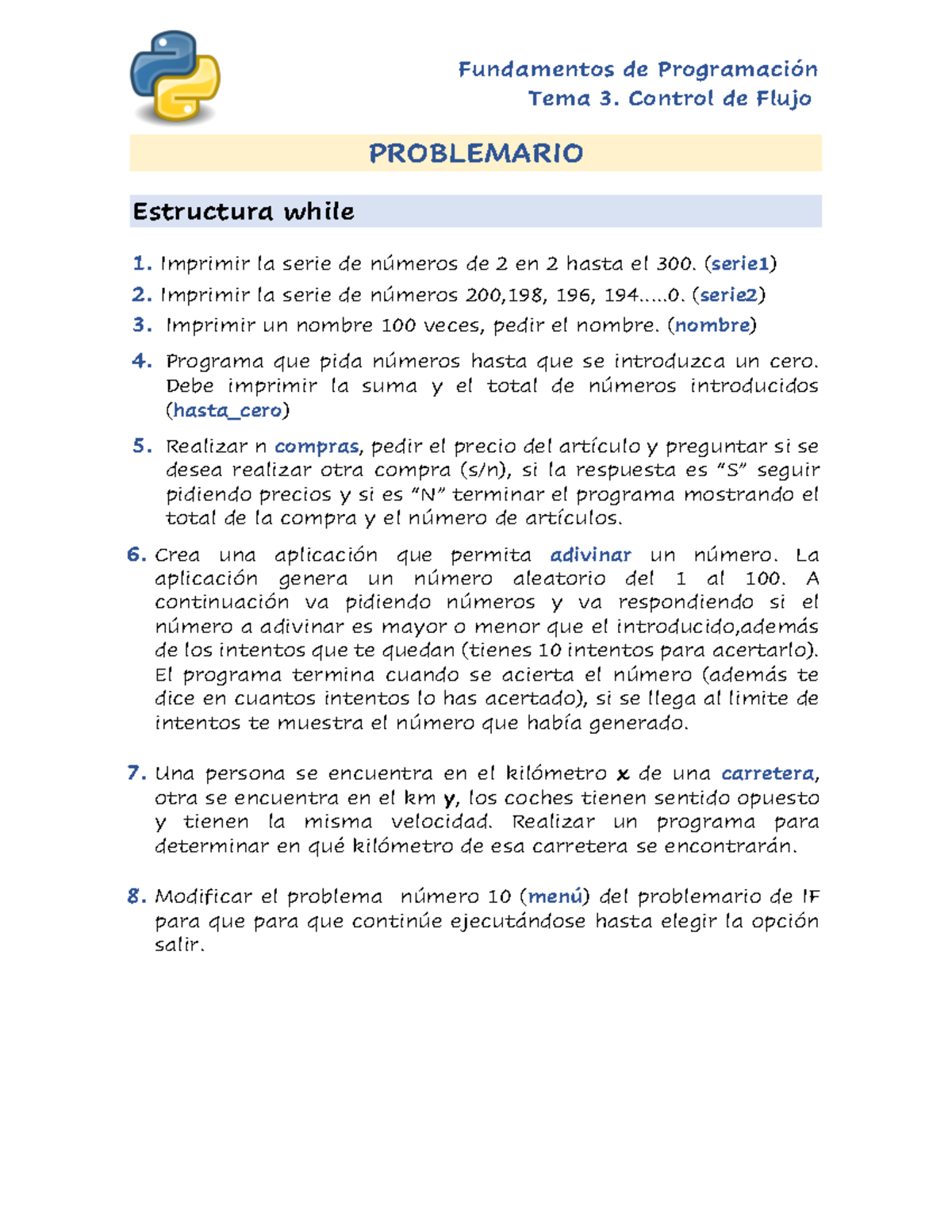 Problemario Tema 3 While - Fundamentos de Programación Tema 3. Control ...