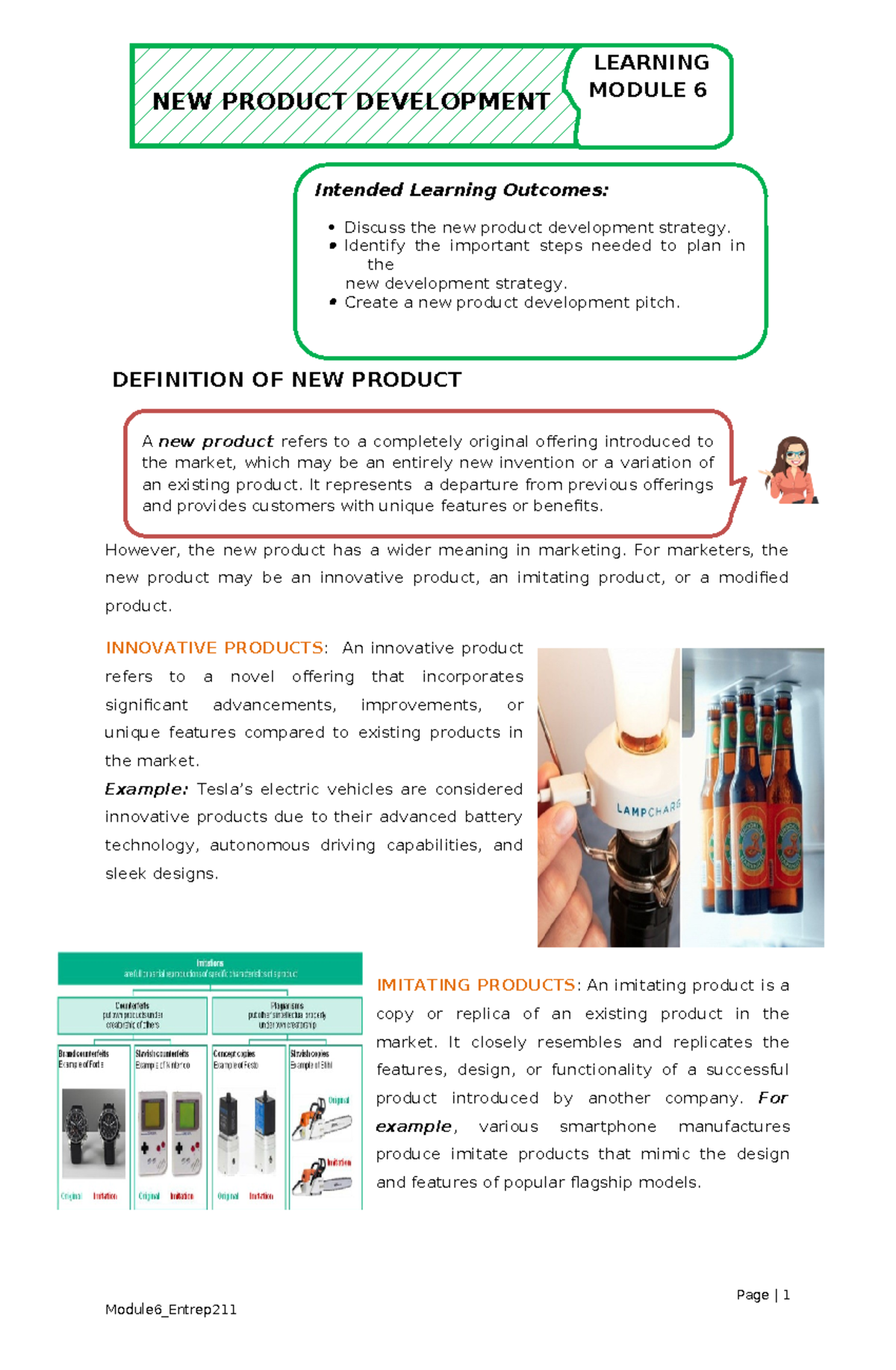 Entrep 211 Module 6 S12023-2024 - However, the new product has a wider ...