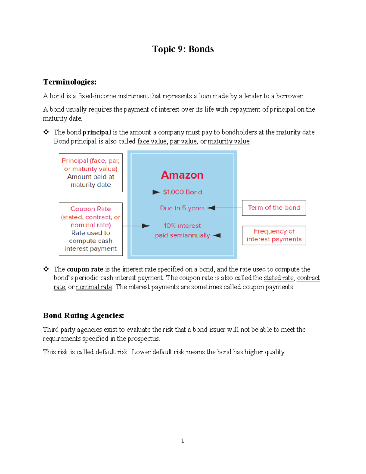 Topic 9 Bonds - Topic 9: Bonds Terminologies: A bond is a fixed-income ...