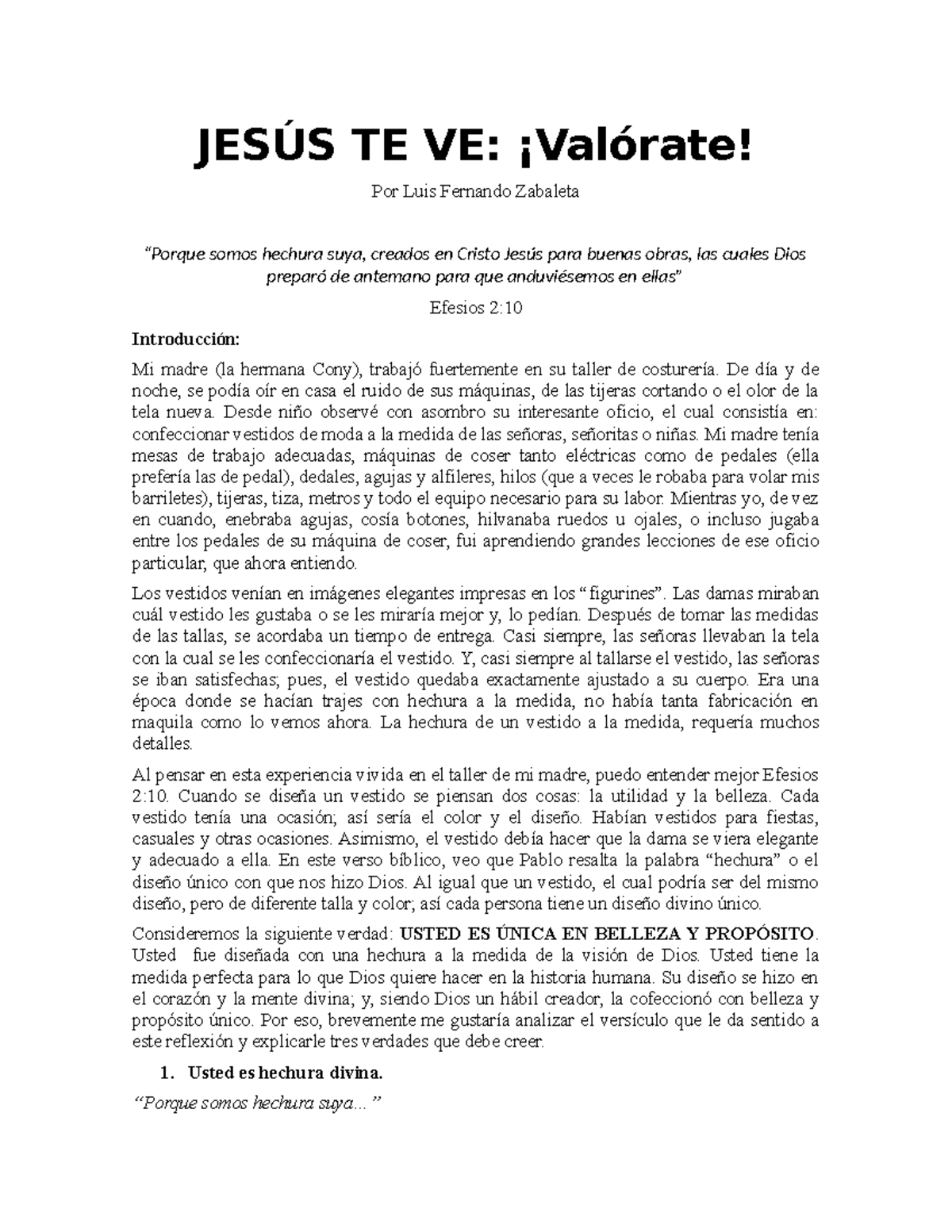 JESÚS TE MENSAJE CRISTIANO - JESÚS TE VE: ¡Valórate! Por Luis Fernando ...