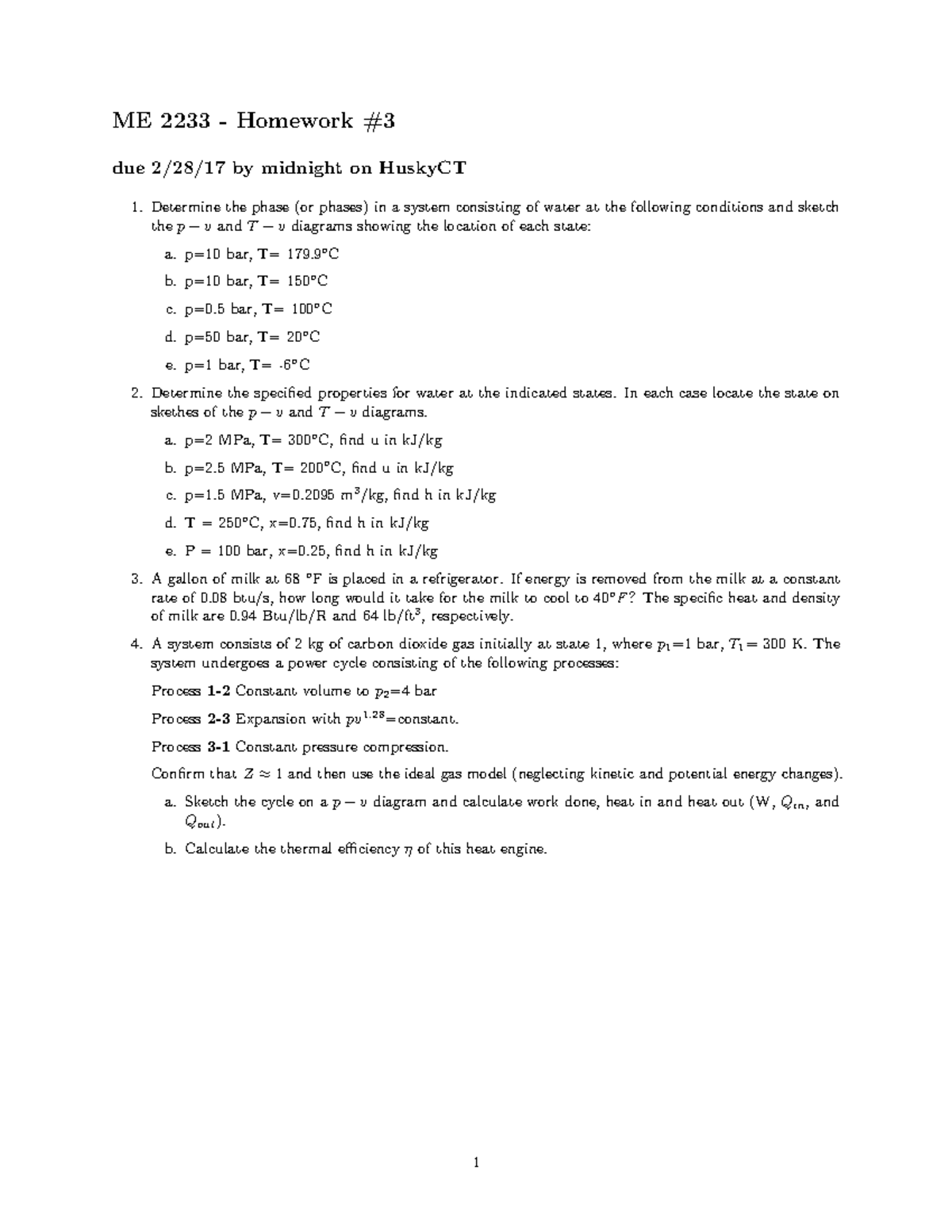 HW3 - Homework set 3 - ME 2233 - Homework #3 due 2/28/17 by midnight on ...