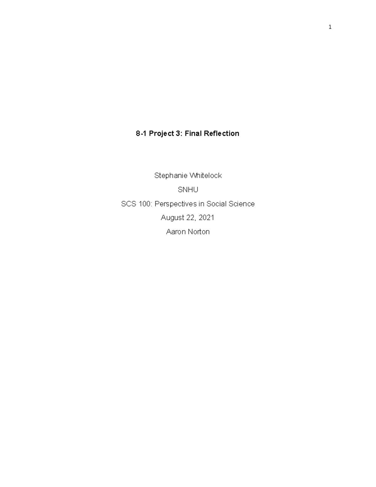 SCS 100 8-1 Project 3 Final Reflection - 8-1 Project 3: Final ...