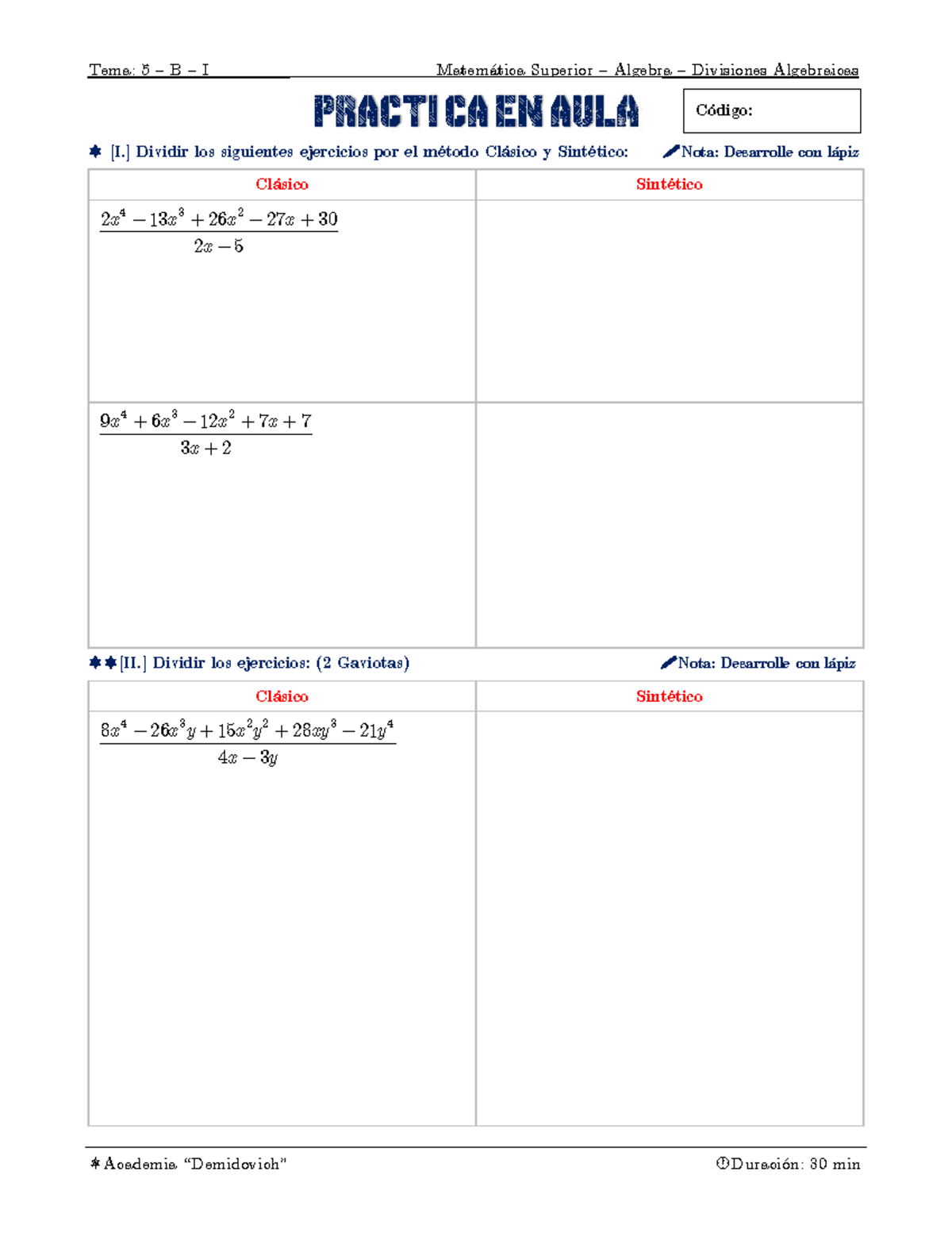 Practica en aula 5 - B - I Divisiones algebraicas - Tema: 5 – B – I ...