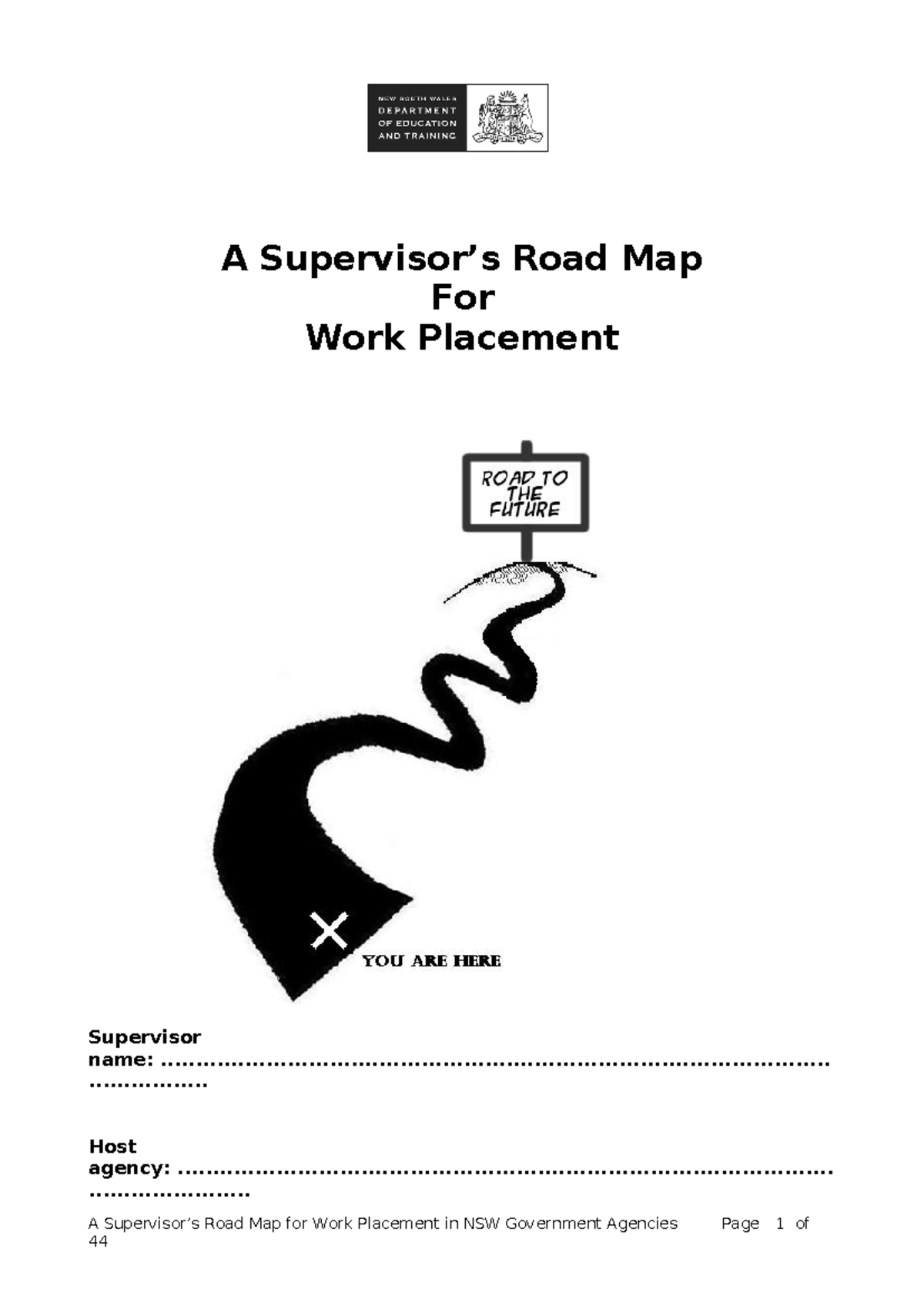 A Supervisors Roadmap to Work Placement Oct 06 - A Supervisor’s Road ...