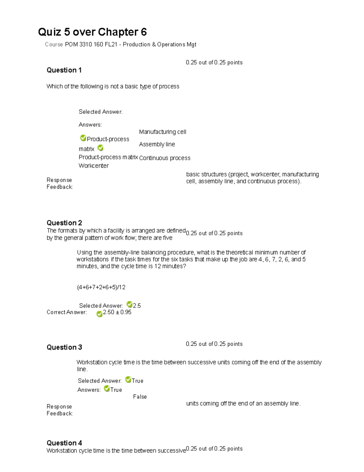 Quiz 5 over Chapter 6 – POM 3310 - Quiz 5 over Chapter 6 Course POM 3310 160 FL21 - Production ...
